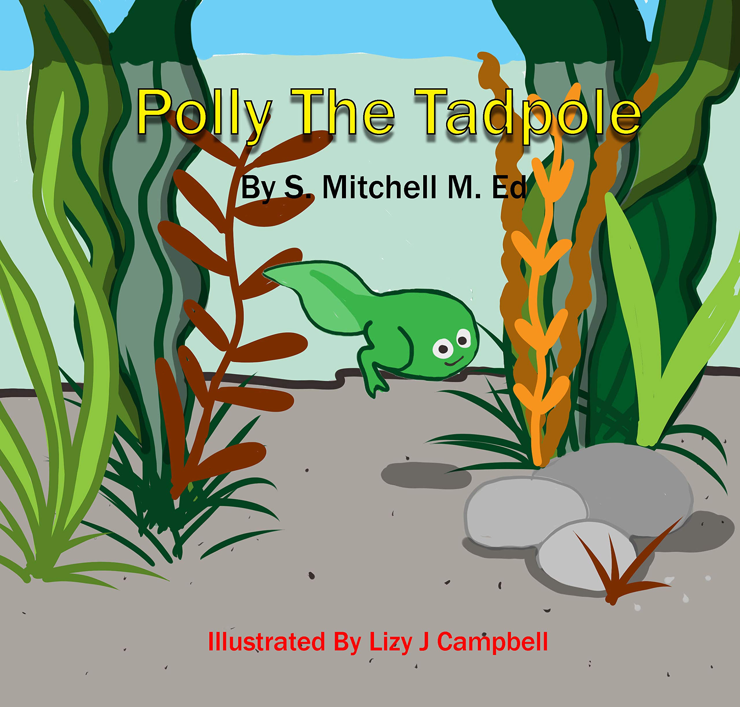 Polly the Tadpole by Sindy Mitchell | Goodreads