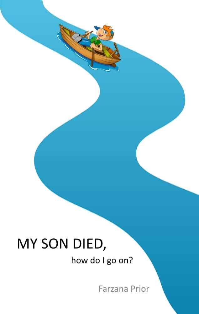 My son died, how do I go on?: Grief recovery handbook to help you deal ...