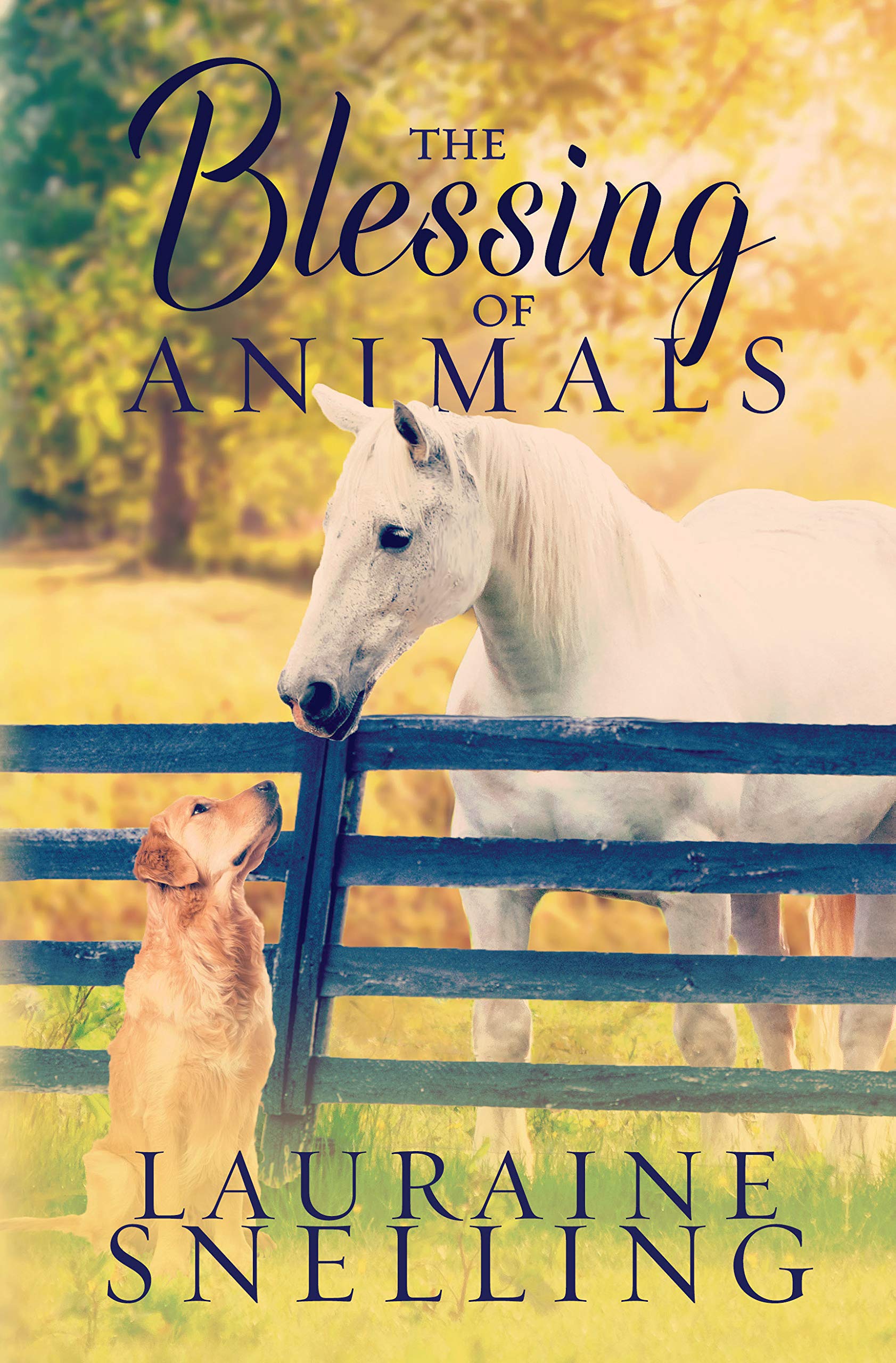 The Blessing of Animals by Lauraine Snelling | Goodreads