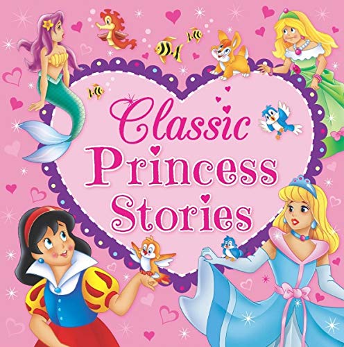 Classic Princess Stories by Unknown | Goodreads