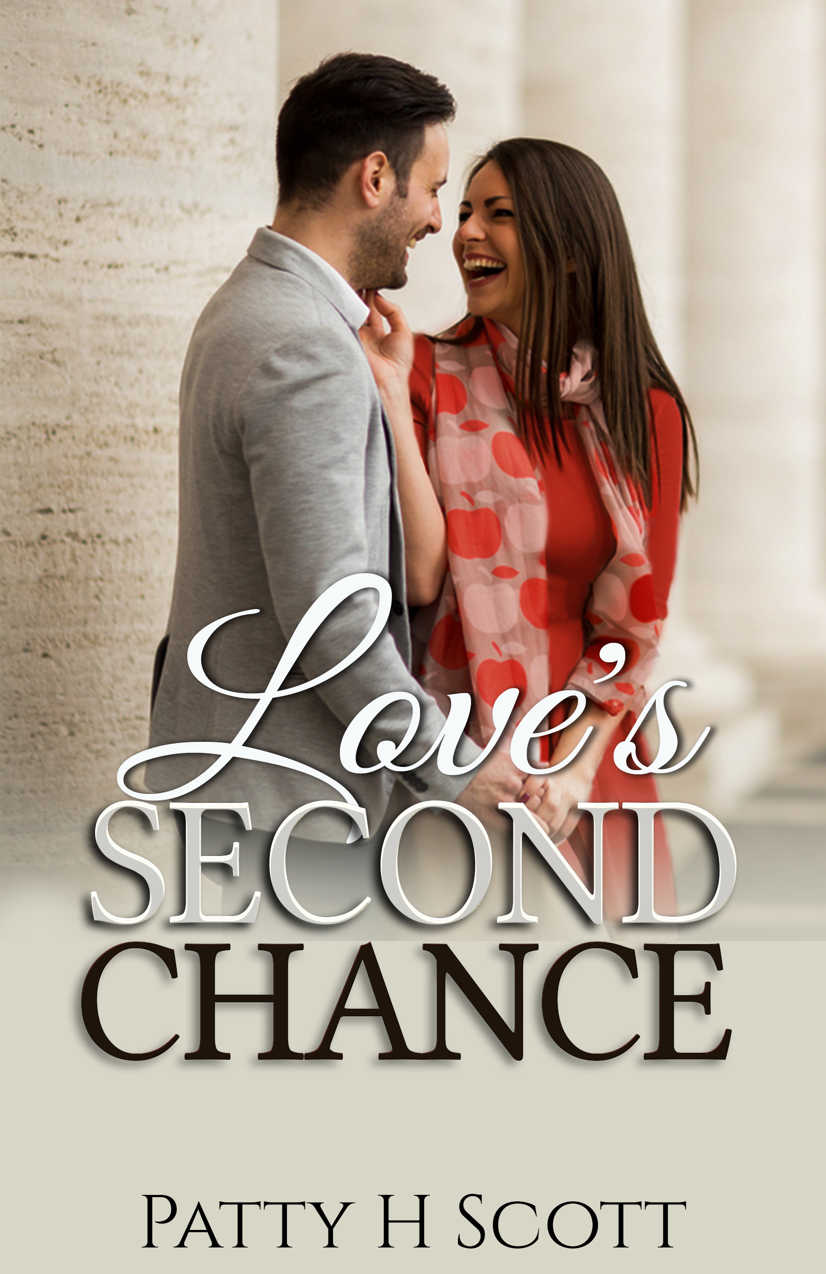 Love's Second Chance by Patty H. Scott | Goodreads