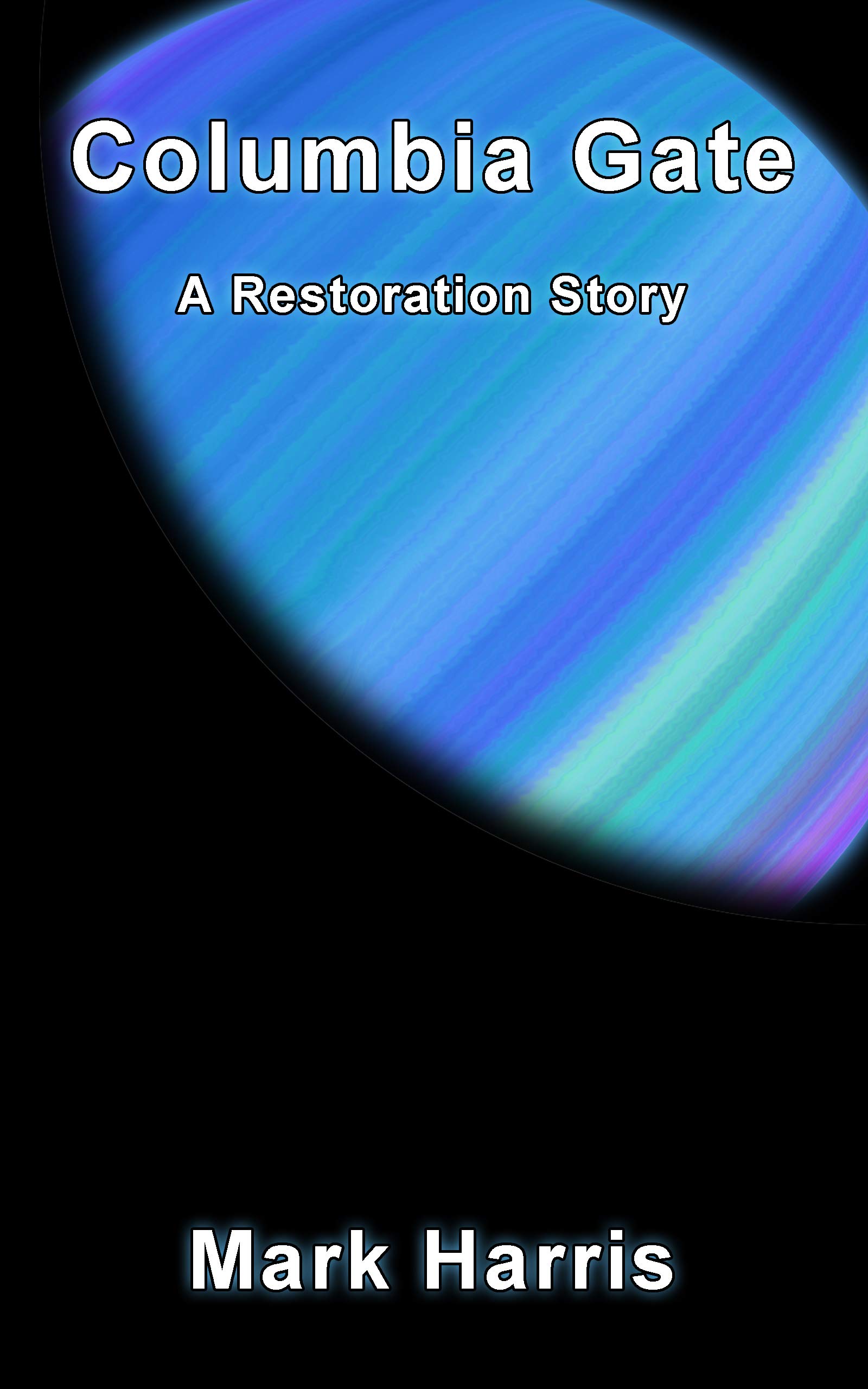 Columbia Gate: A Restoration Story by Mark Harris | Goodreads