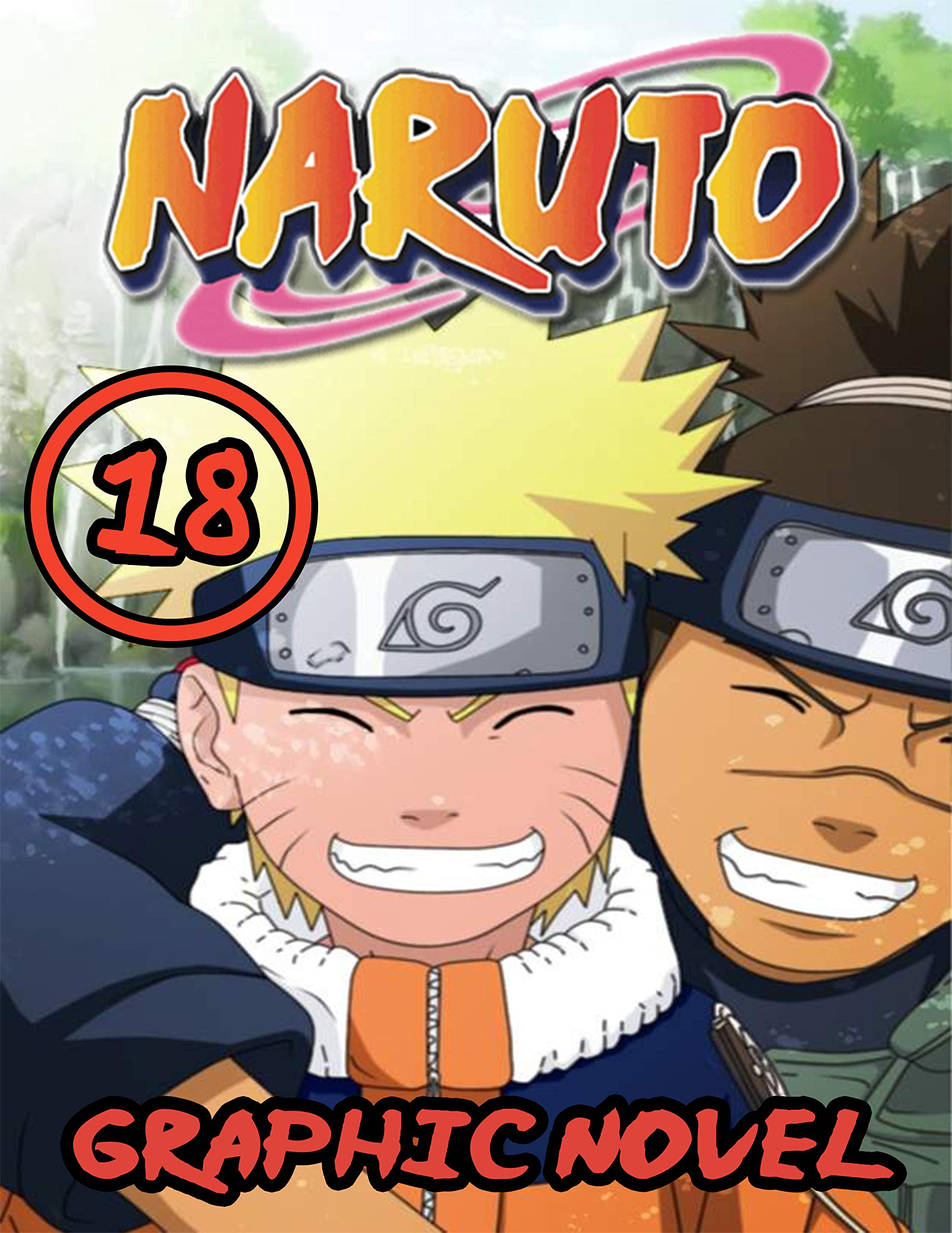 Narut Graphic Novel: Book 18 Includes Vol 52 - 53 - 54 - Great Shonen ...