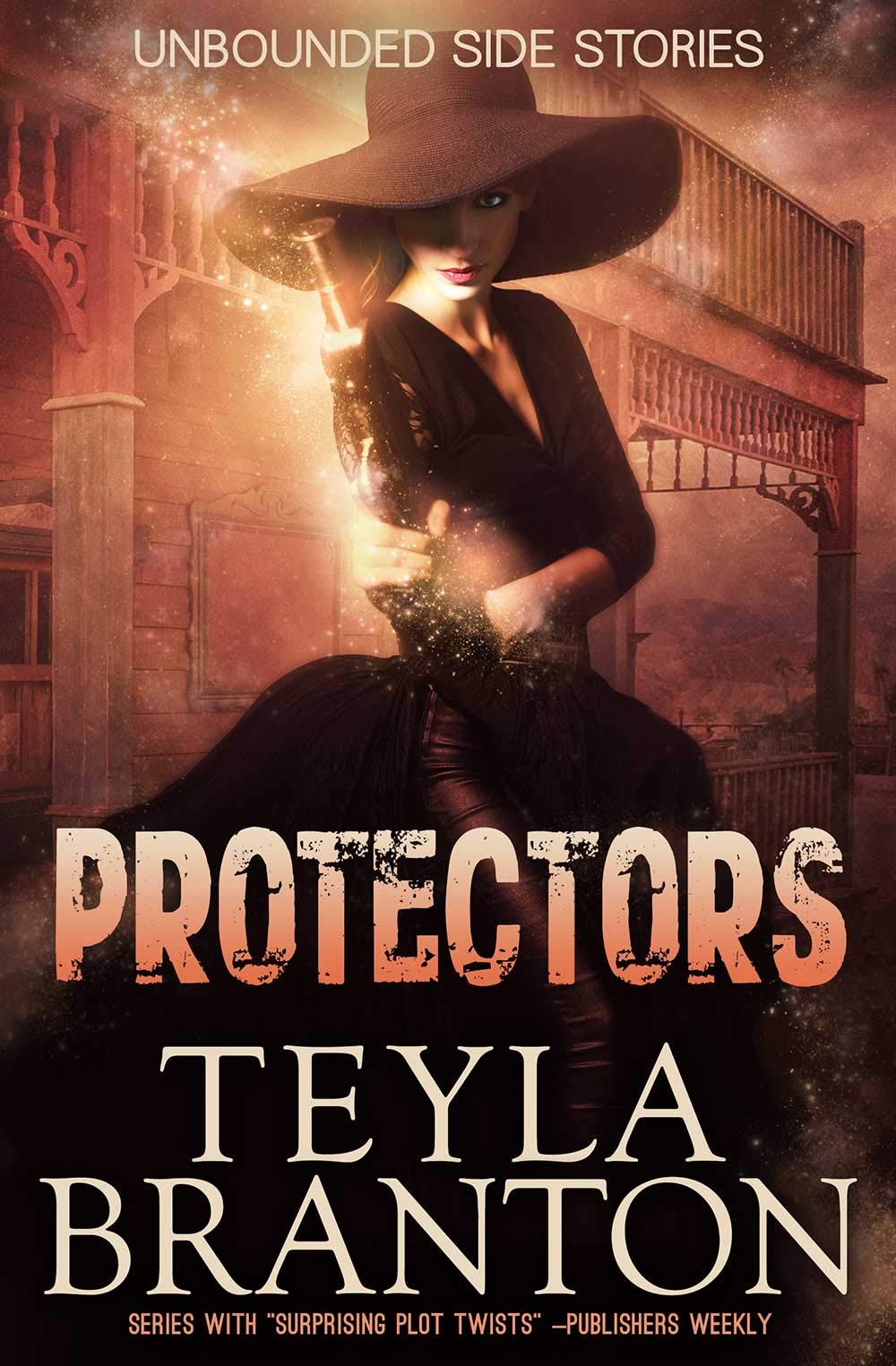 Protectors (Unbounded Book 3) by Teyla Branton | Goodreads