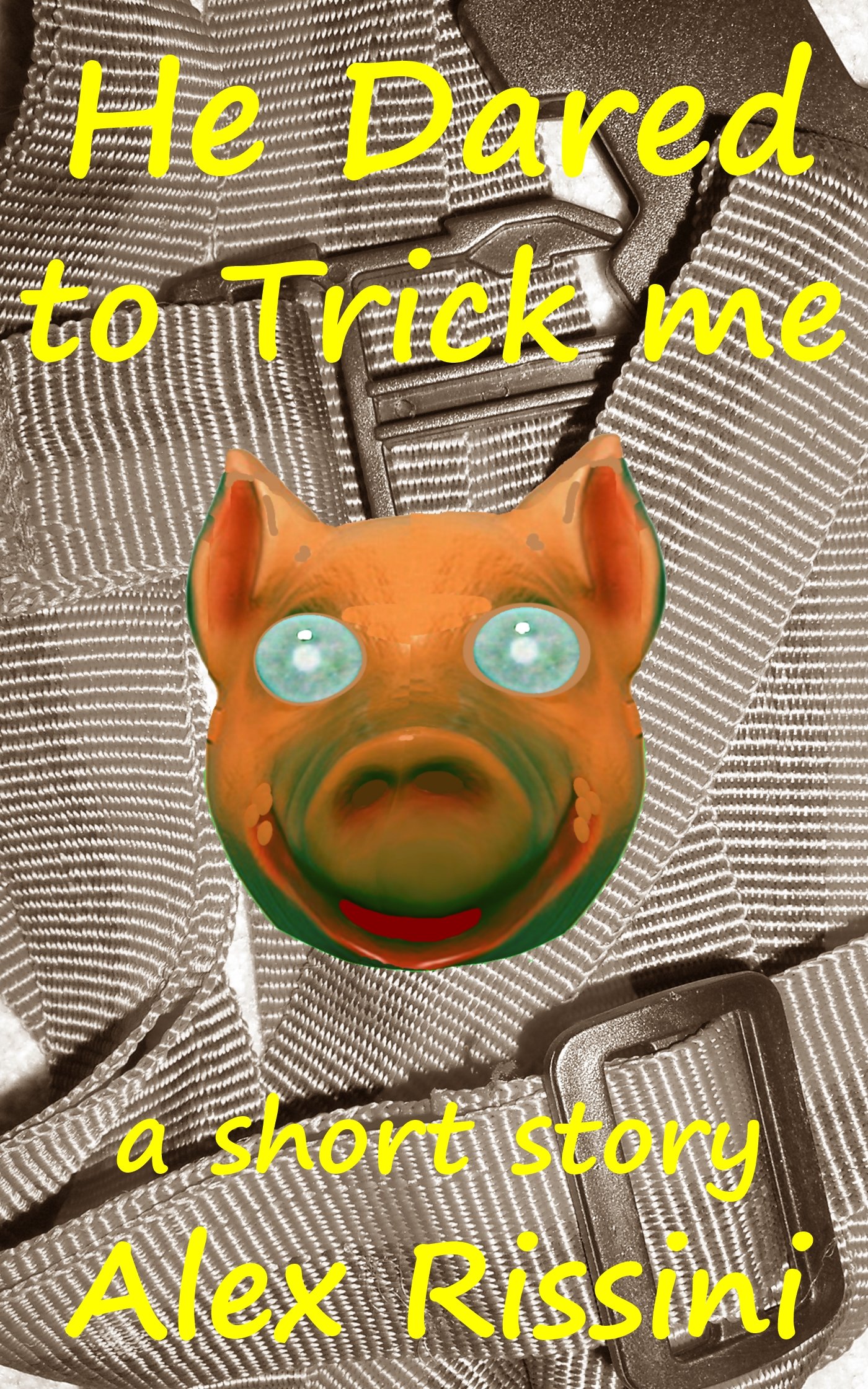 He Dared to Trick me: And a sex game was my chance for revenge by Alex ...