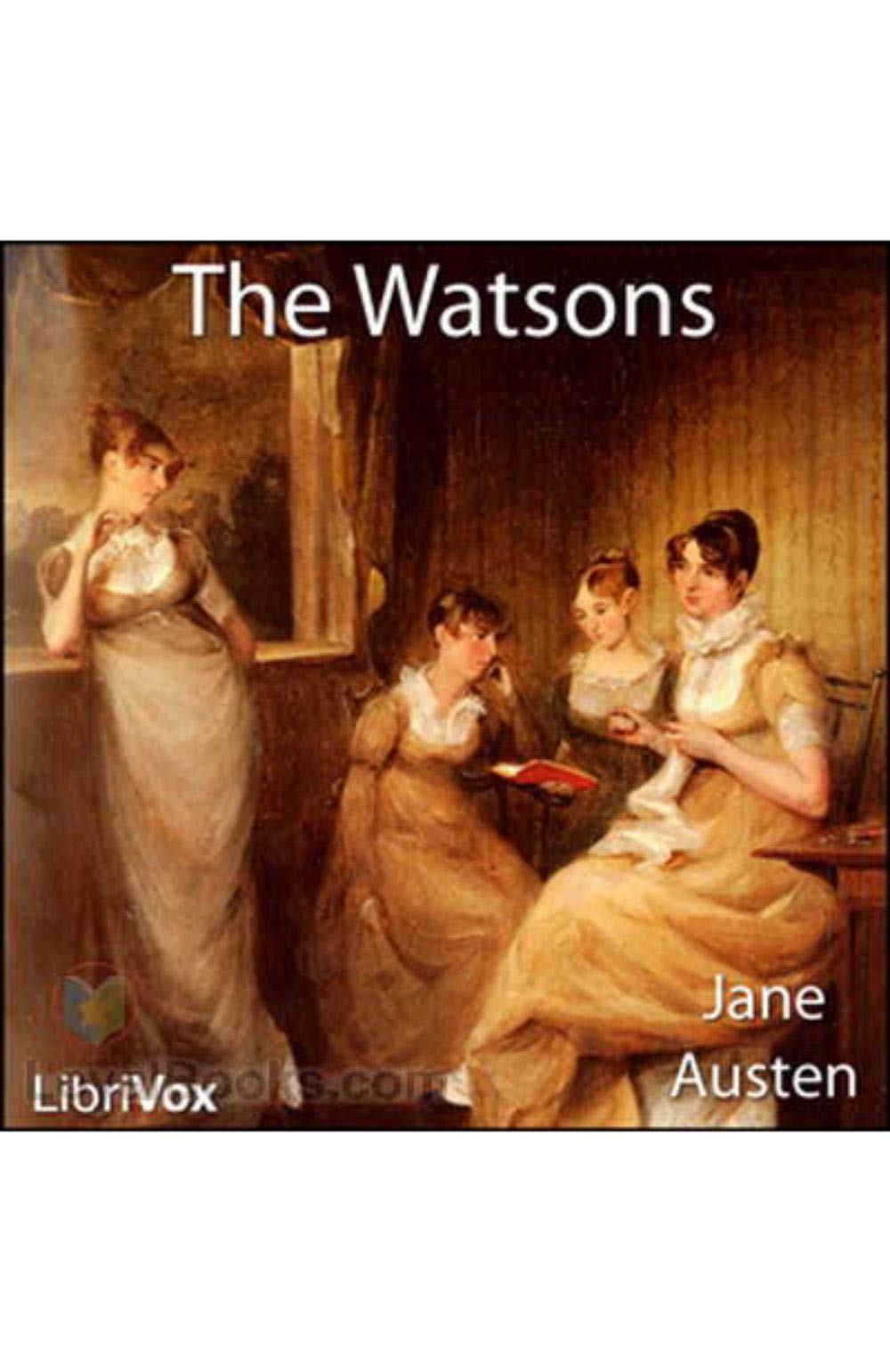 The Watsons (Illustrated) by Jane Austen | Goodreads