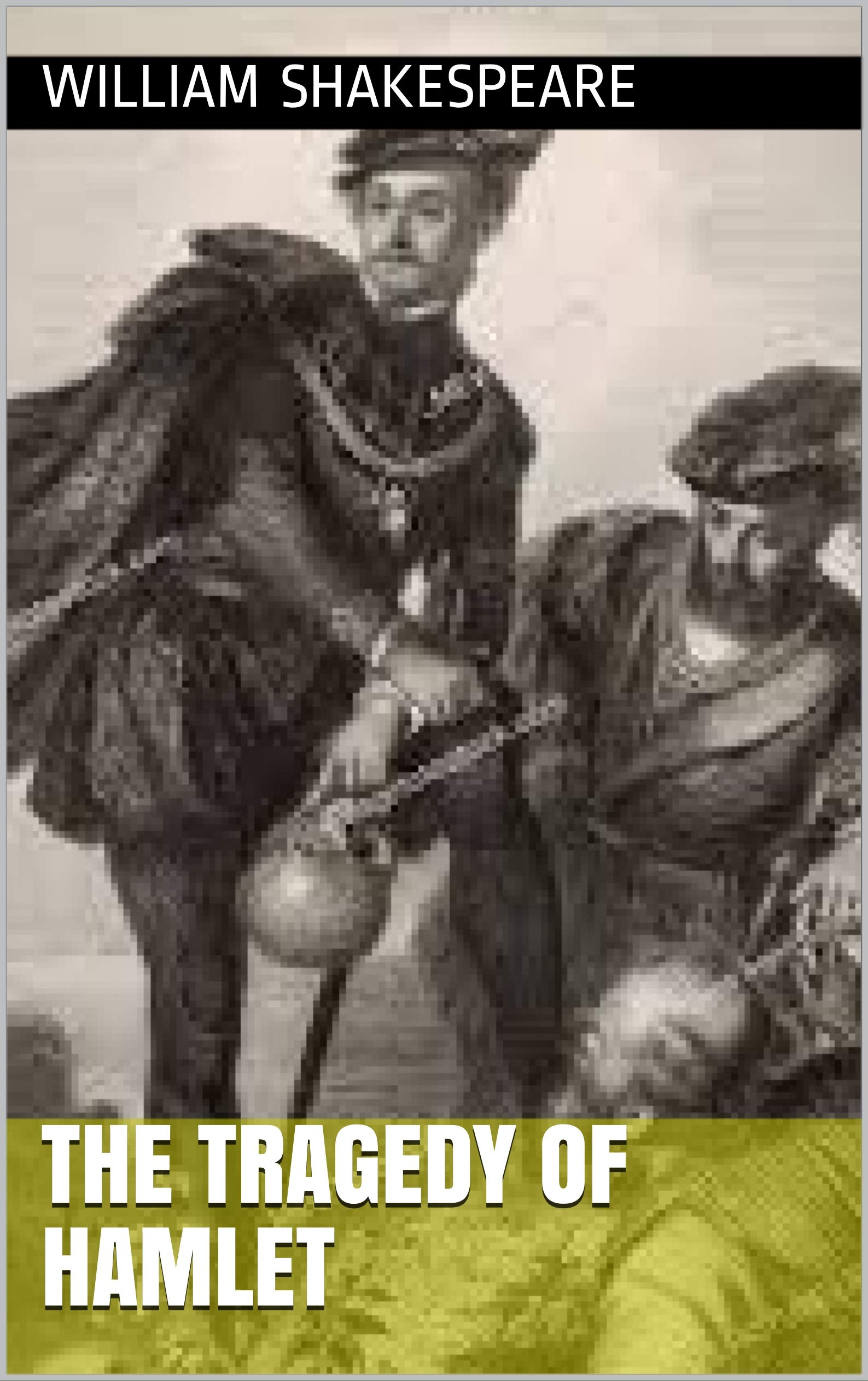 The Tragedy of Hamlet by William Shakespeare | Goodreads
