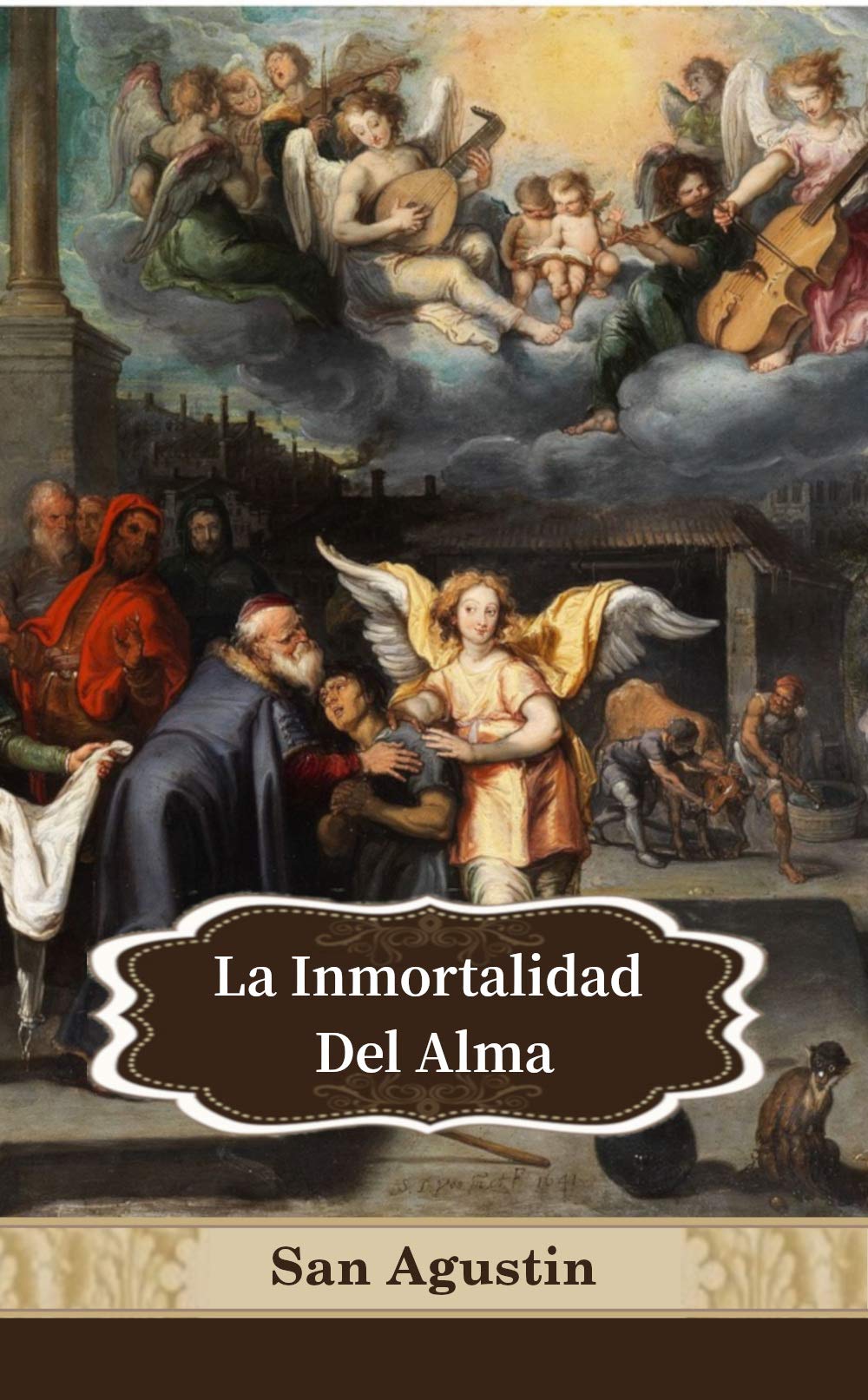 La Inmortalidad Del Alma: ilustrado by San Agustín | Goodreads