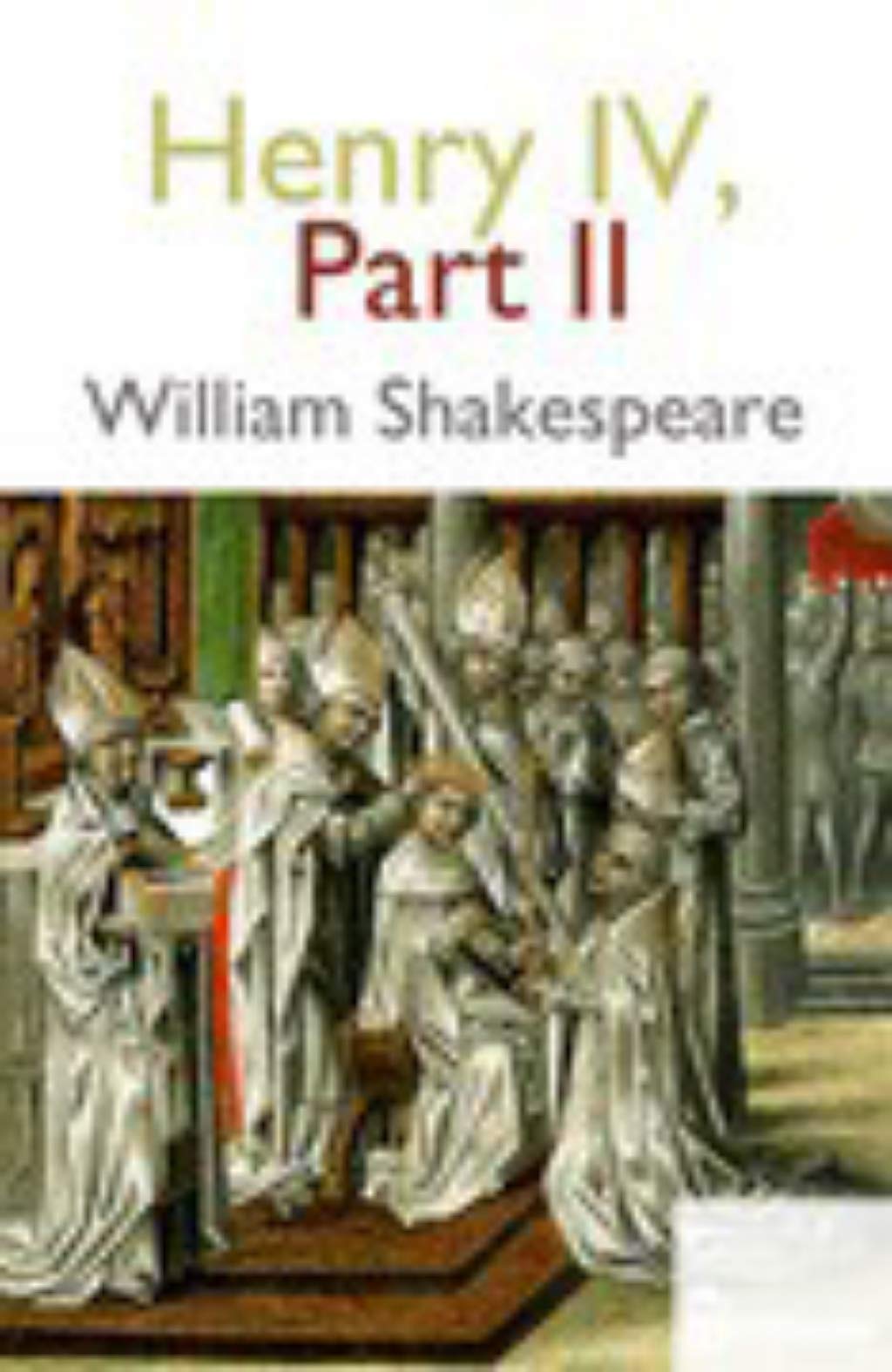 Henry IV part 2 by William Shakespeare | Goodreads