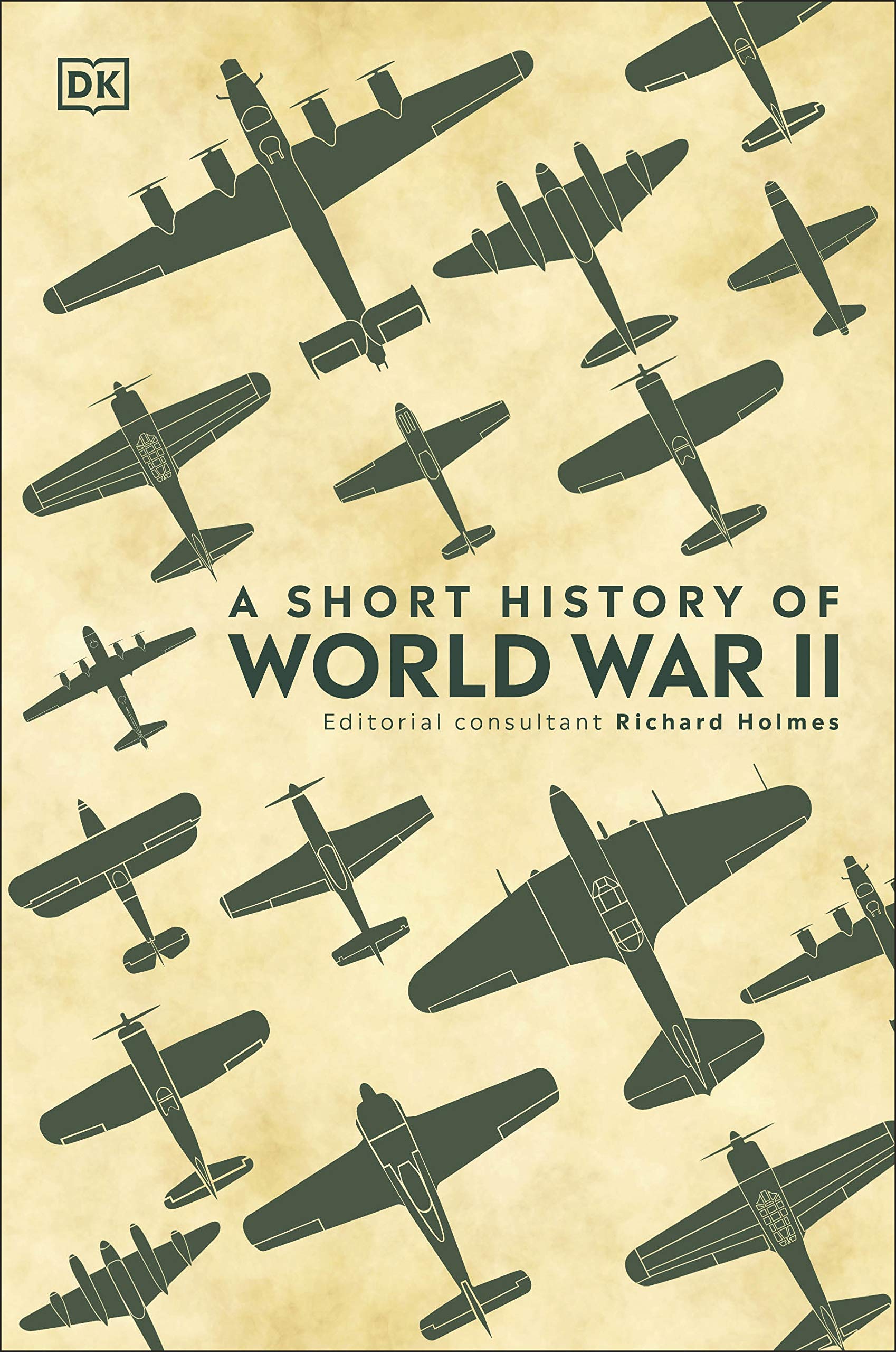 Short History Of World War II by D.K. Publishing | Goodreads