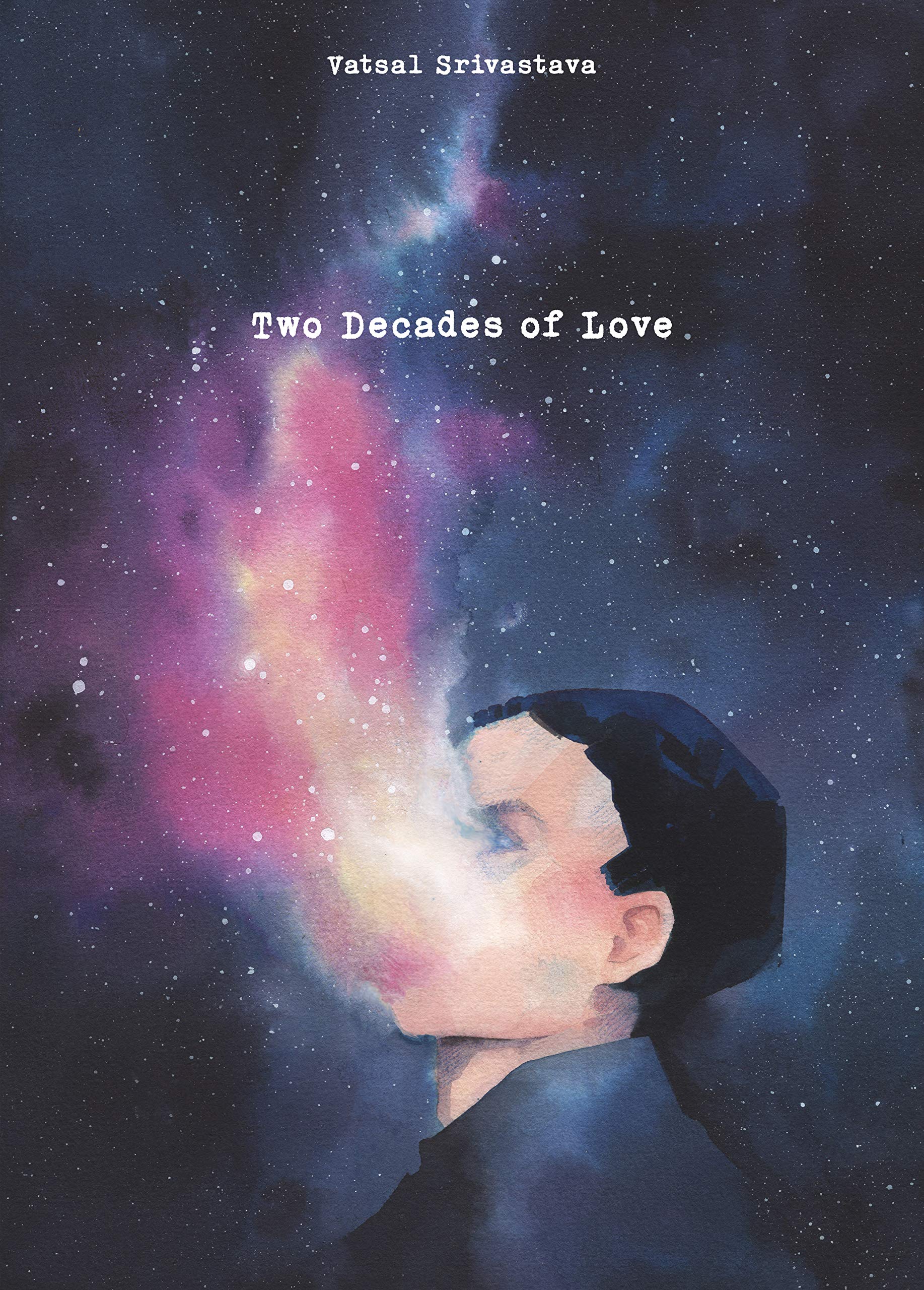 Two Decades of Love by Vatsal Srivastava | Goodreads