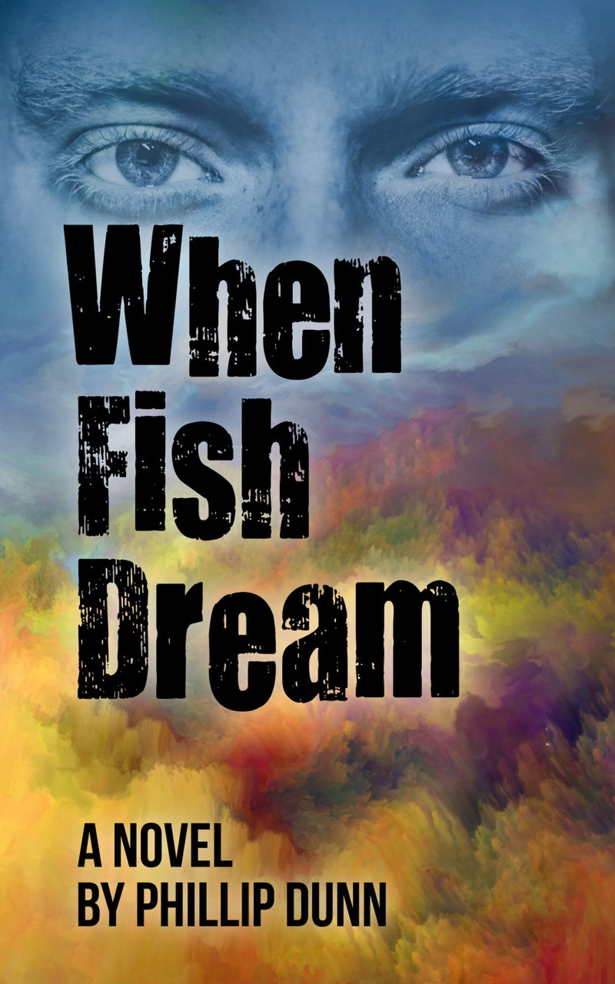 When Fish Dream by Phillip Dunn | Goodreads
