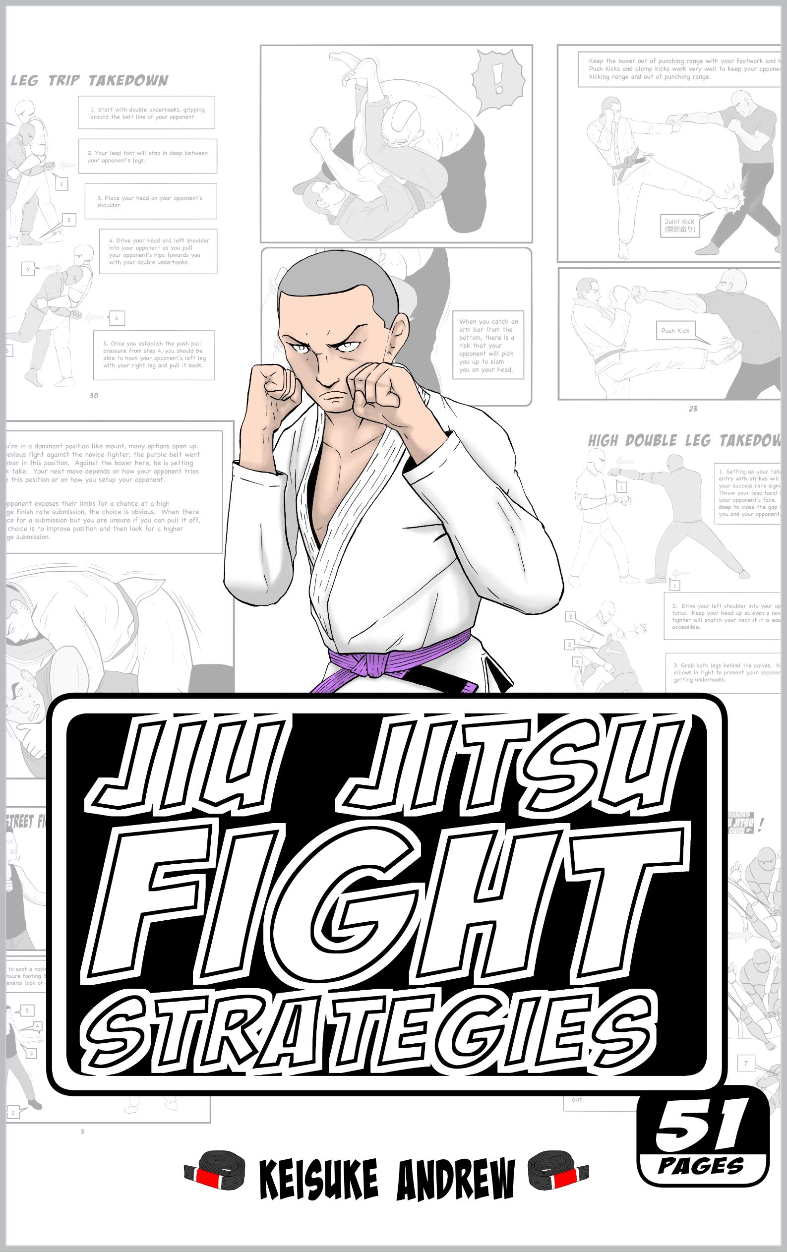 Jiu Jitsu Fight Strategies by Keisuke Andrew | Goodreads