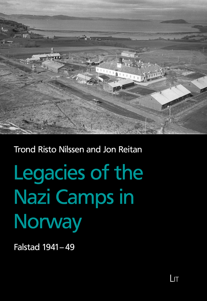 The Legacies of the Nazi Camps in Norway: Falstad 1941-49 (151) by ...