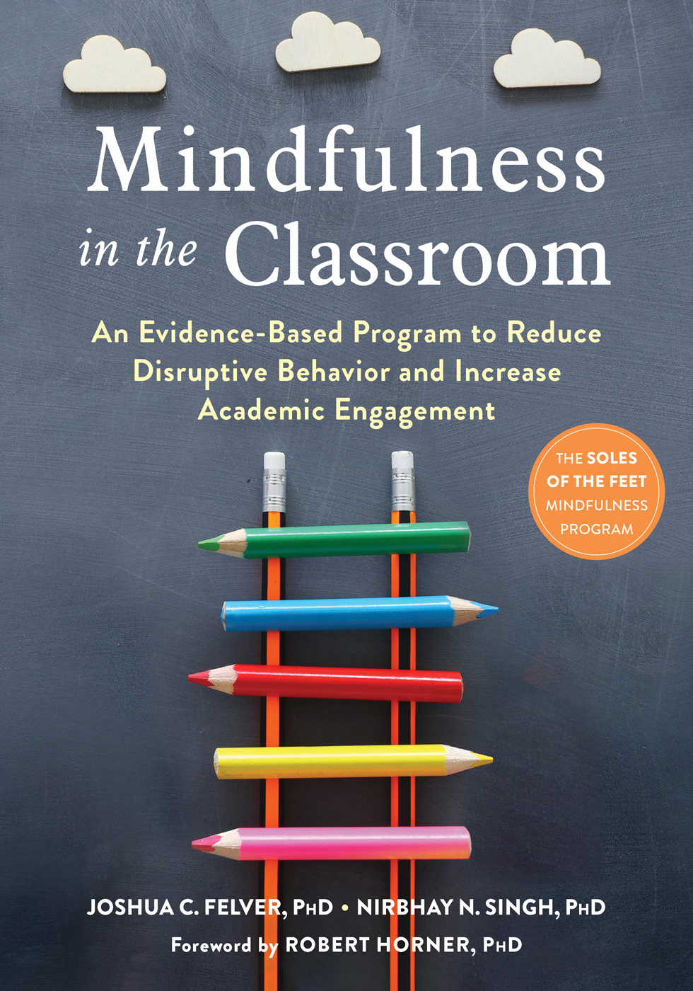 Mindfulness in the Classroom: An Evidence-Based Program to Reduce ...