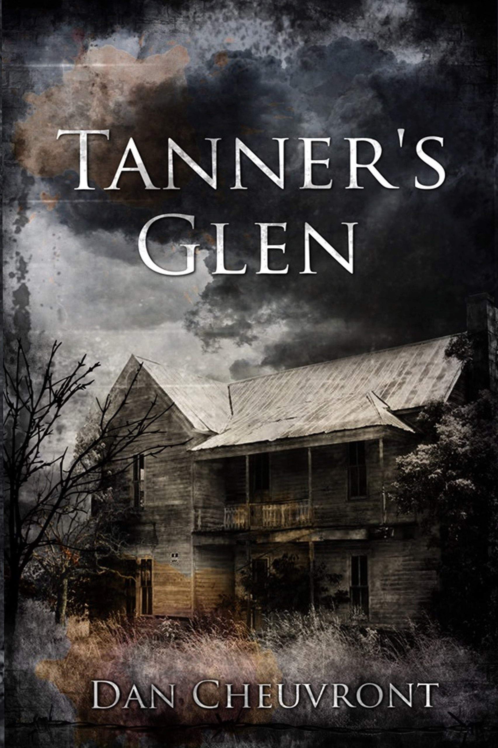 Tanner's Glen by Dan Cheuvront | Goodreads