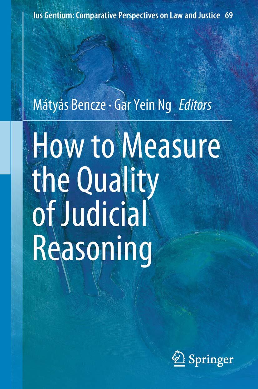How to Measure the Quality of Judicial Reasoning by Matyas Bencze ...