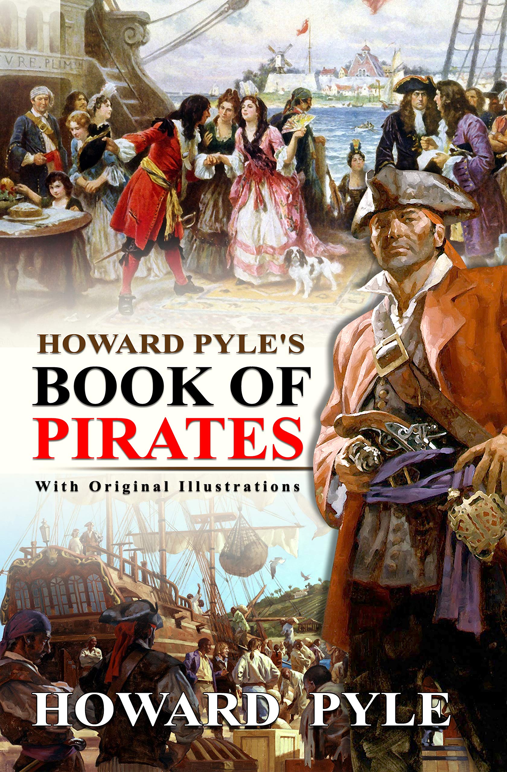 Howard Pyle's Book of Pirates : Classic Edition With Original ...
