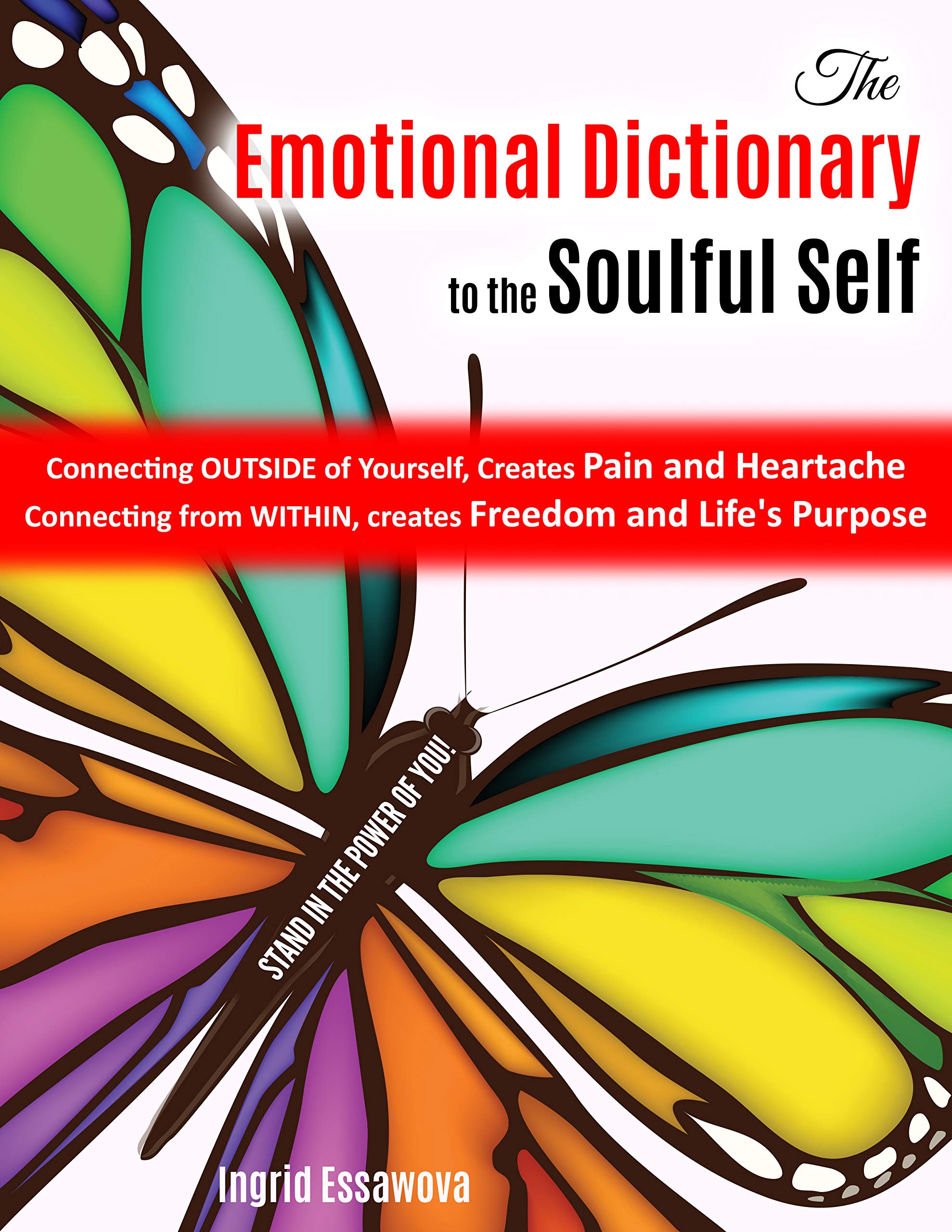 The Emotional Dictionary to the Soulful Self: STAND IN THE POWER OF YOU ...