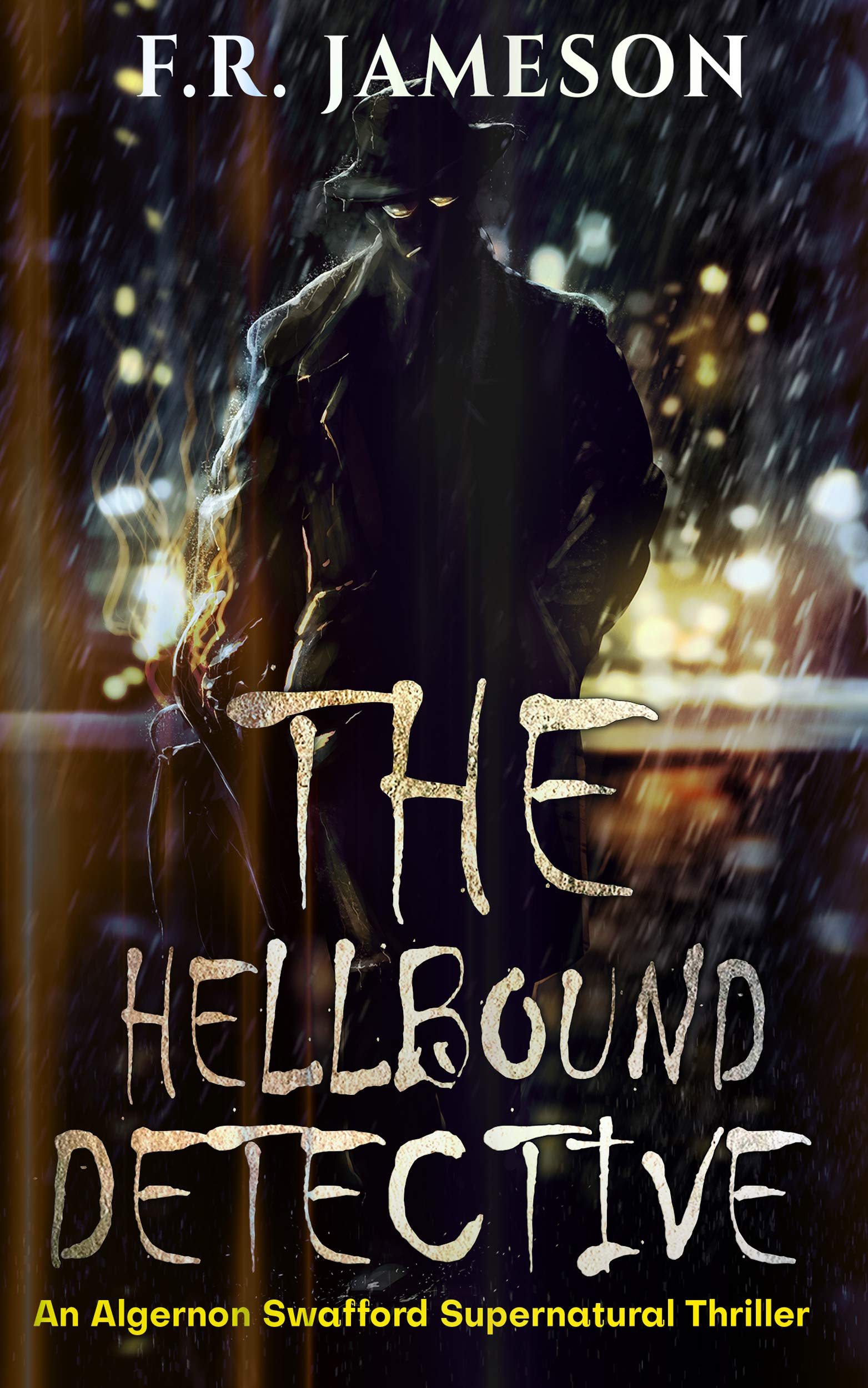 The Hellbound Detective by F.R. Jameson | Goodreads
