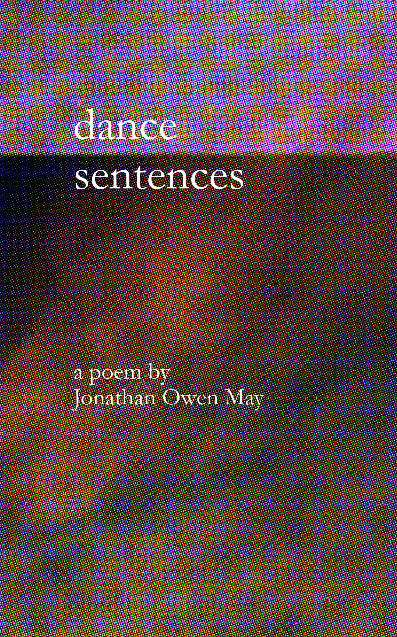 dance sentences by Jonathan Owen May | Goodreads