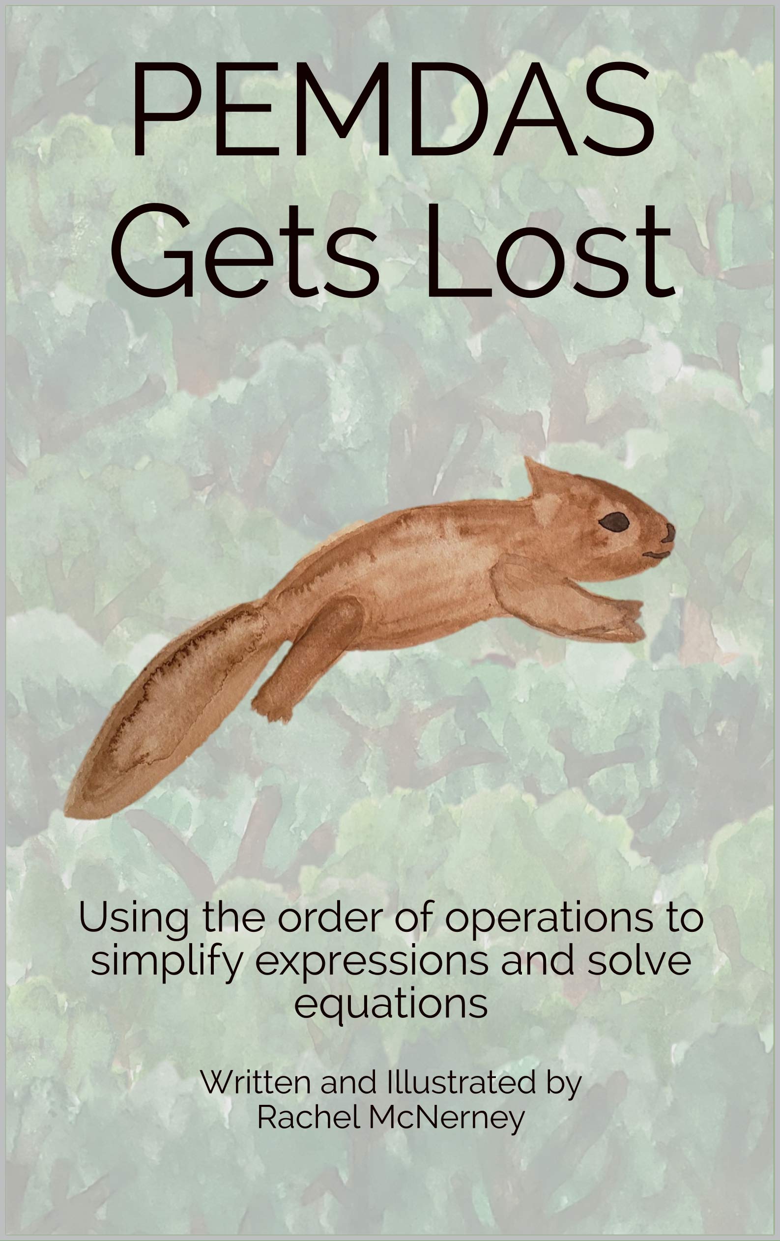 PEMDAS Gets Lost: Using the order of operations to simplify expressions ...