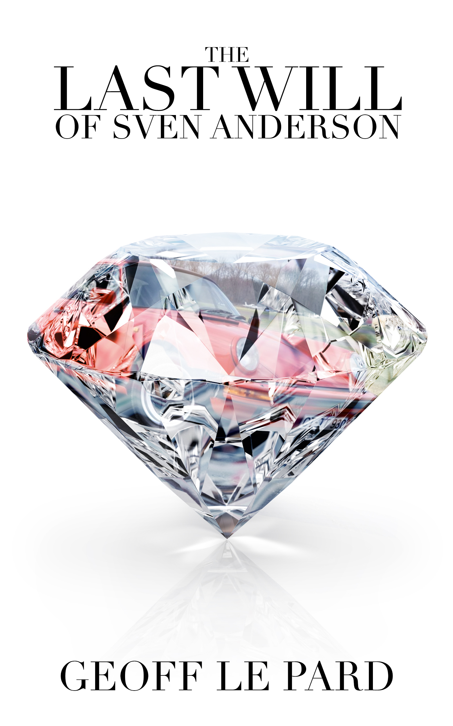 The Last Will Of Sven Andersen by Geoff Le Pard | Goodreads