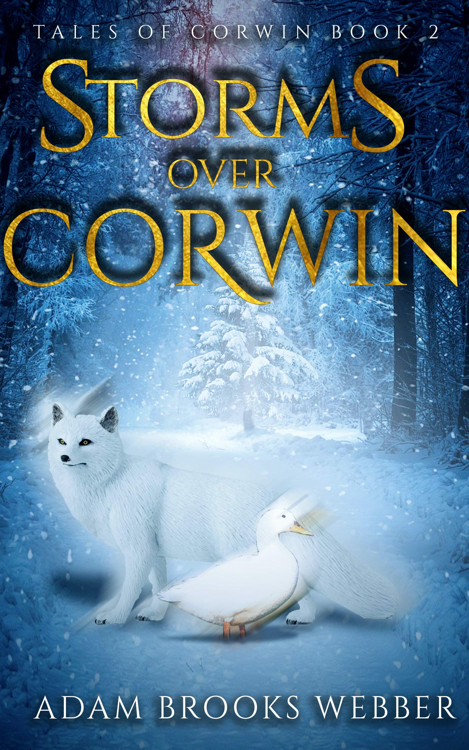 Storms Over Corwin (Tales of Corwin Book 2) by Adam Webber | Goodreads