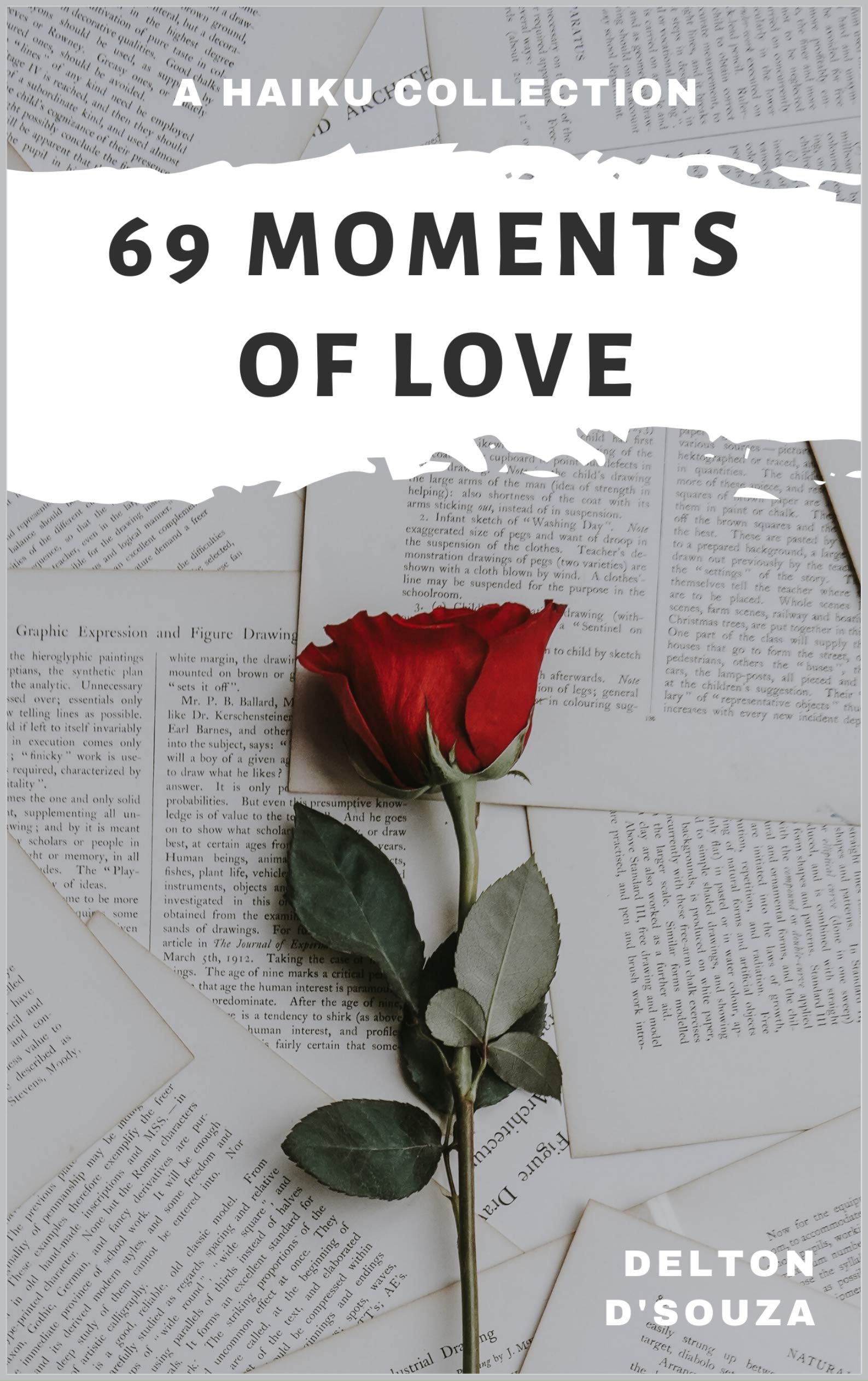 69 Moments of Love by Delton D'Souza | Goodreads
