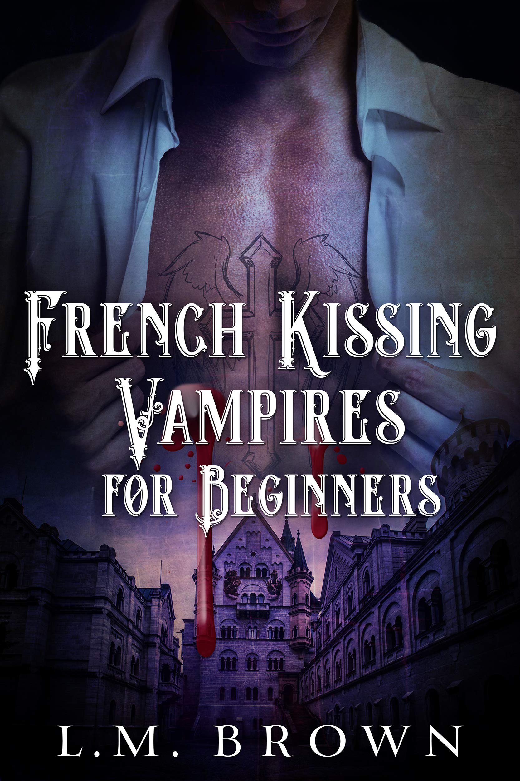 French Kissing Vampires for Beginners by L.M. Brown | Goodreads