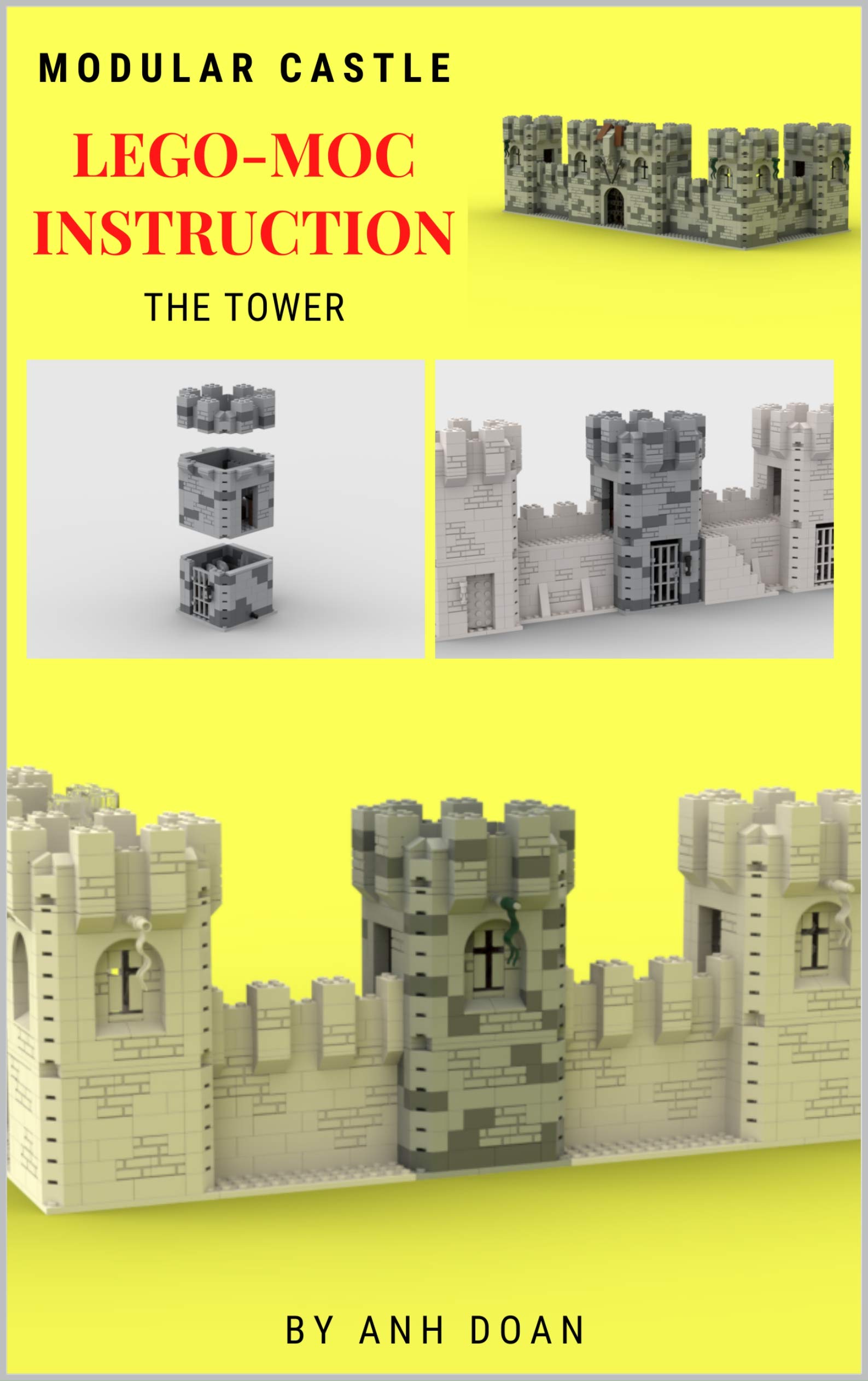 LEGO-MOC INSTRUCTION: Modular Castle - The Tower by Anh Doan | Goodreads