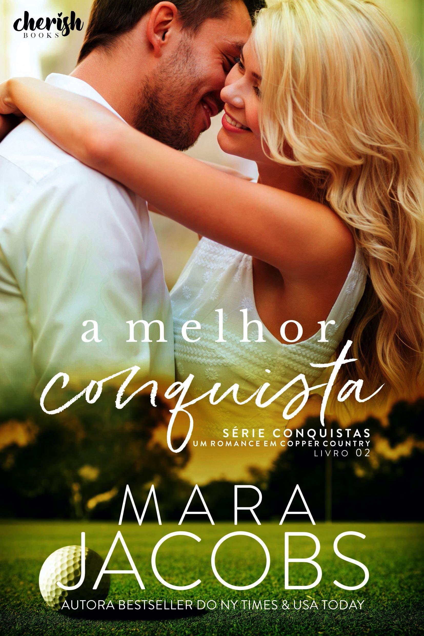 A Melhor Conquista (Conquistas #2) by Mara Jacobs | Goodreads