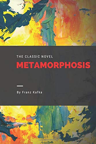 THE CLASSIC NOVEL: METAMORPHOSIS by Franz Kafka | Goodreads