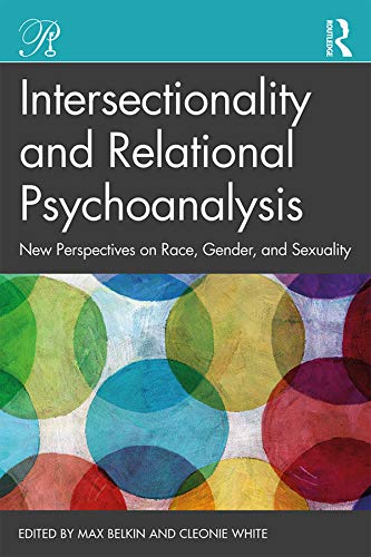 Intersectionality and Relational Psychoanalysis: New Perspectives on ...