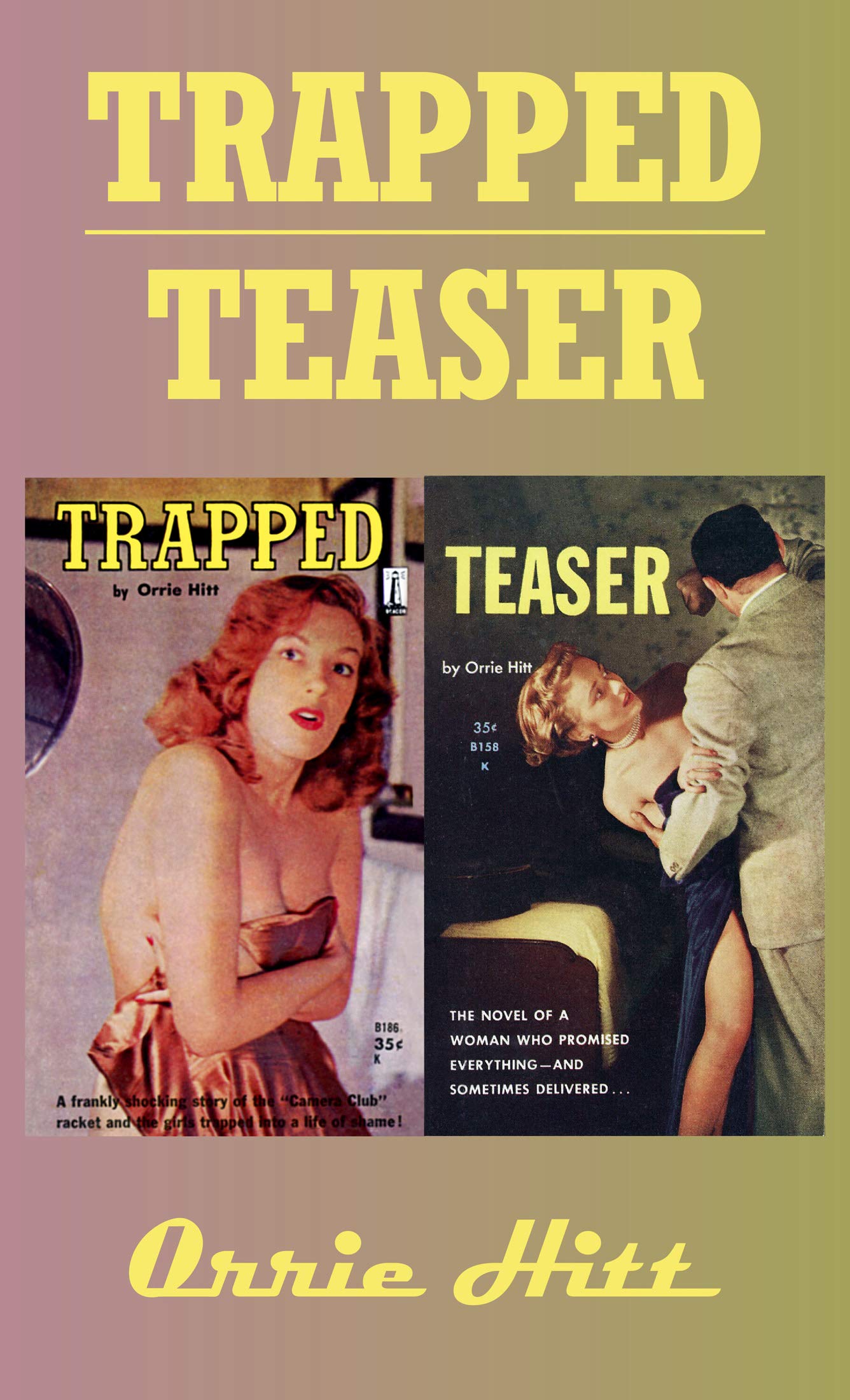 Trapped/Teaser by Orrie Hitt | Goodreads
