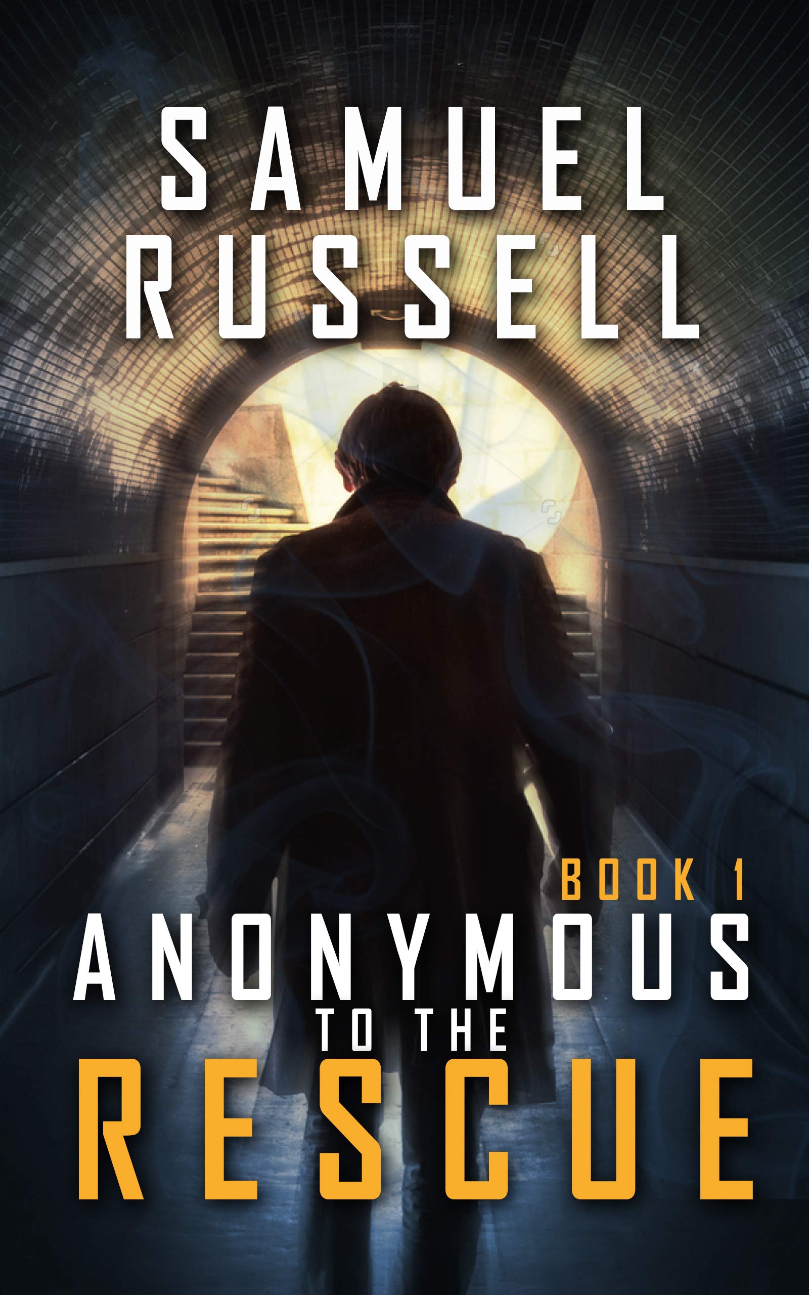Anonymous To The Rescue by Samuel Russell | Goodreads