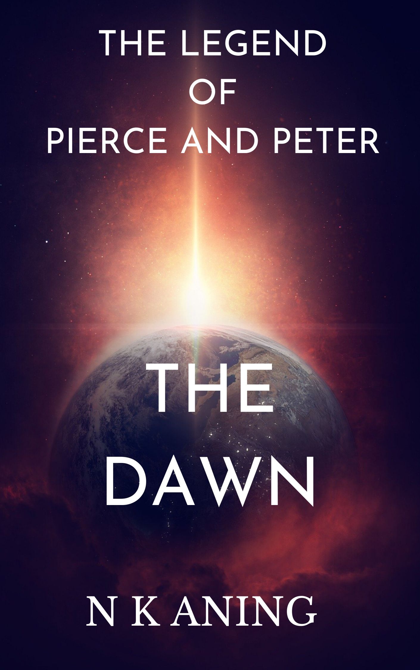 The Legend of Pierce and Peter: The Dawn by N.K. Aning | Goodreads