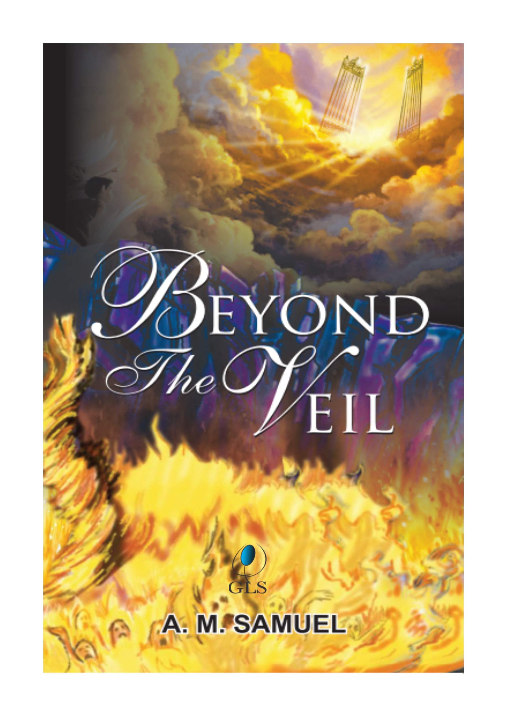 BEYOND THE VEIL: A Vivid Panorama of the Thrilling Hereafter – from ...