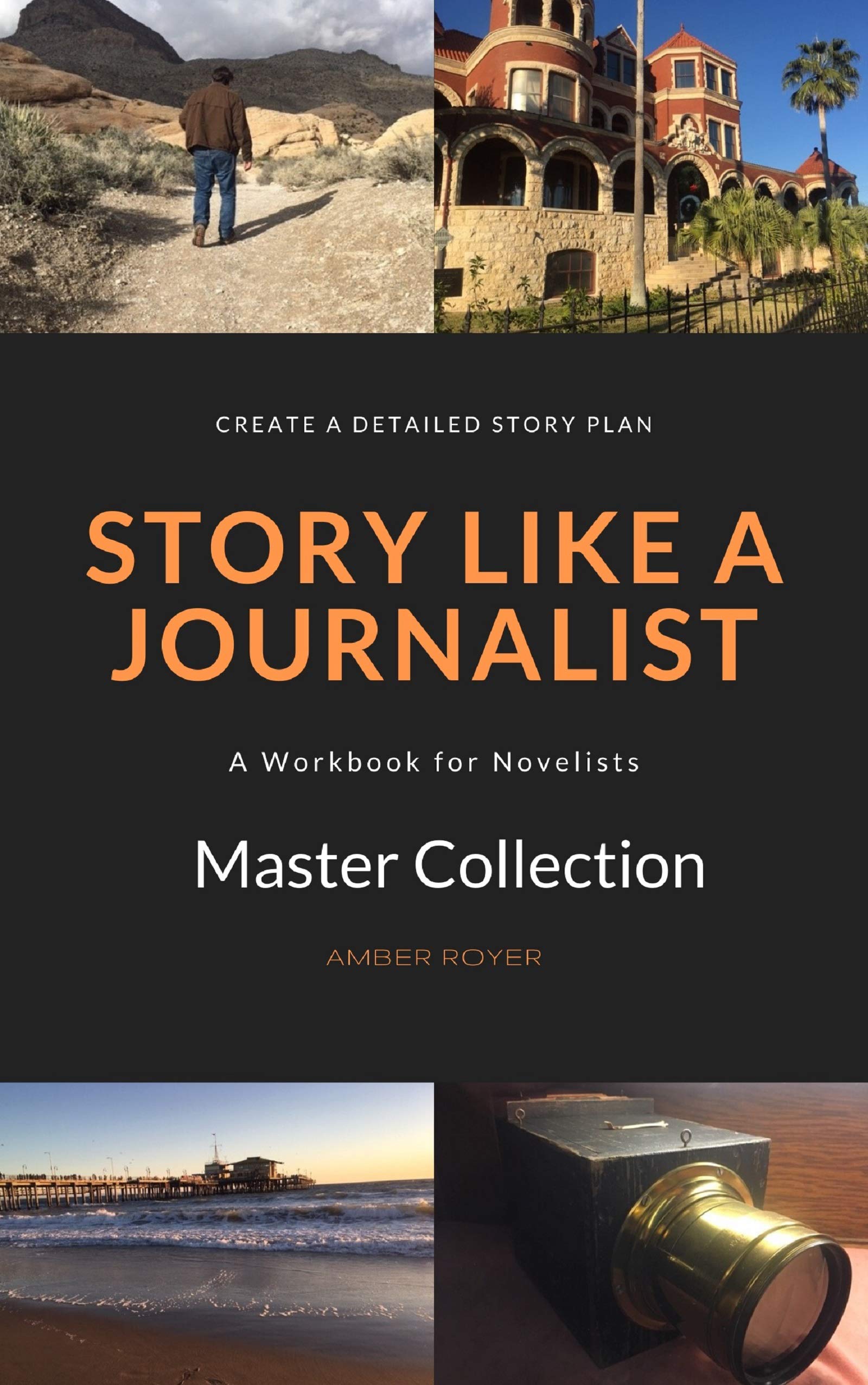 Story Like a Journalist: Master Collection by Amber Royer | Goodreads