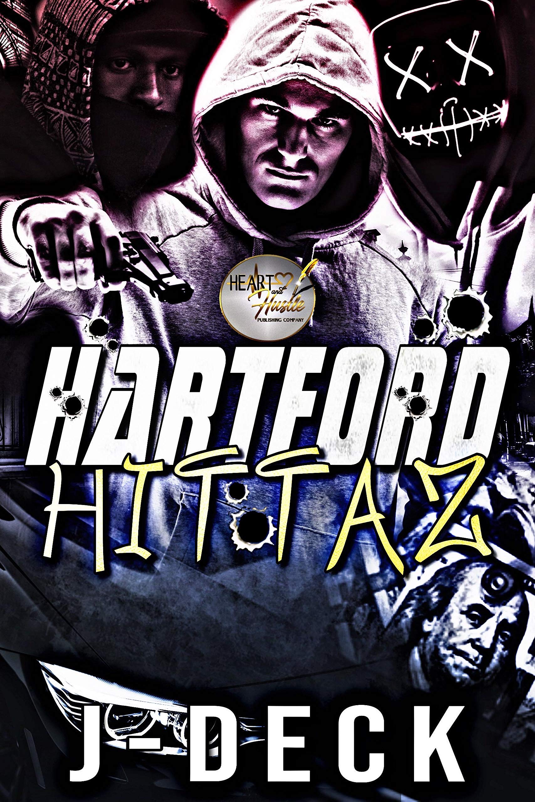 Hartford Hittaz by J- Deck | Goodreads