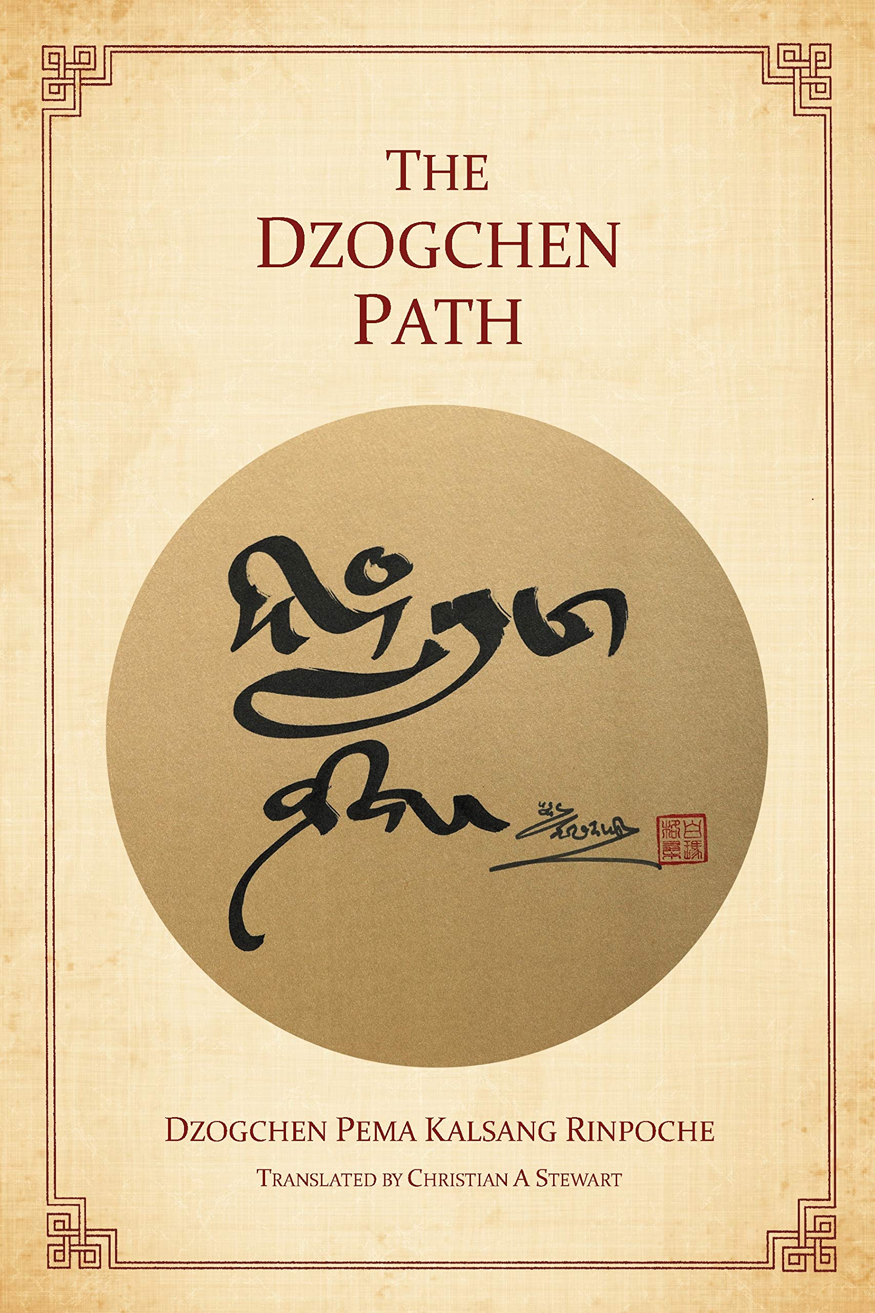 The Dzogchen Path by Dzogchen Pema Kalsang Rinpoche | Goodreads