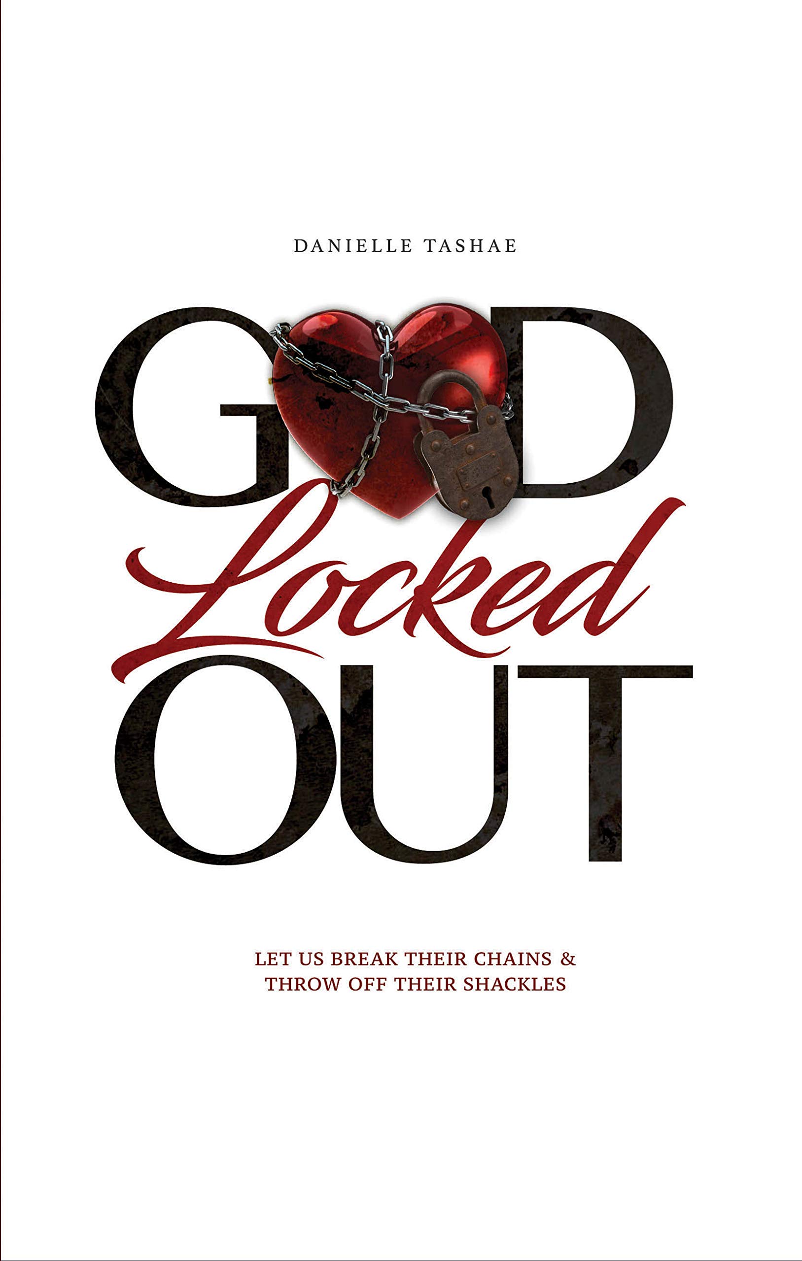 God Locked Out by Danielle Manley | Goodreads