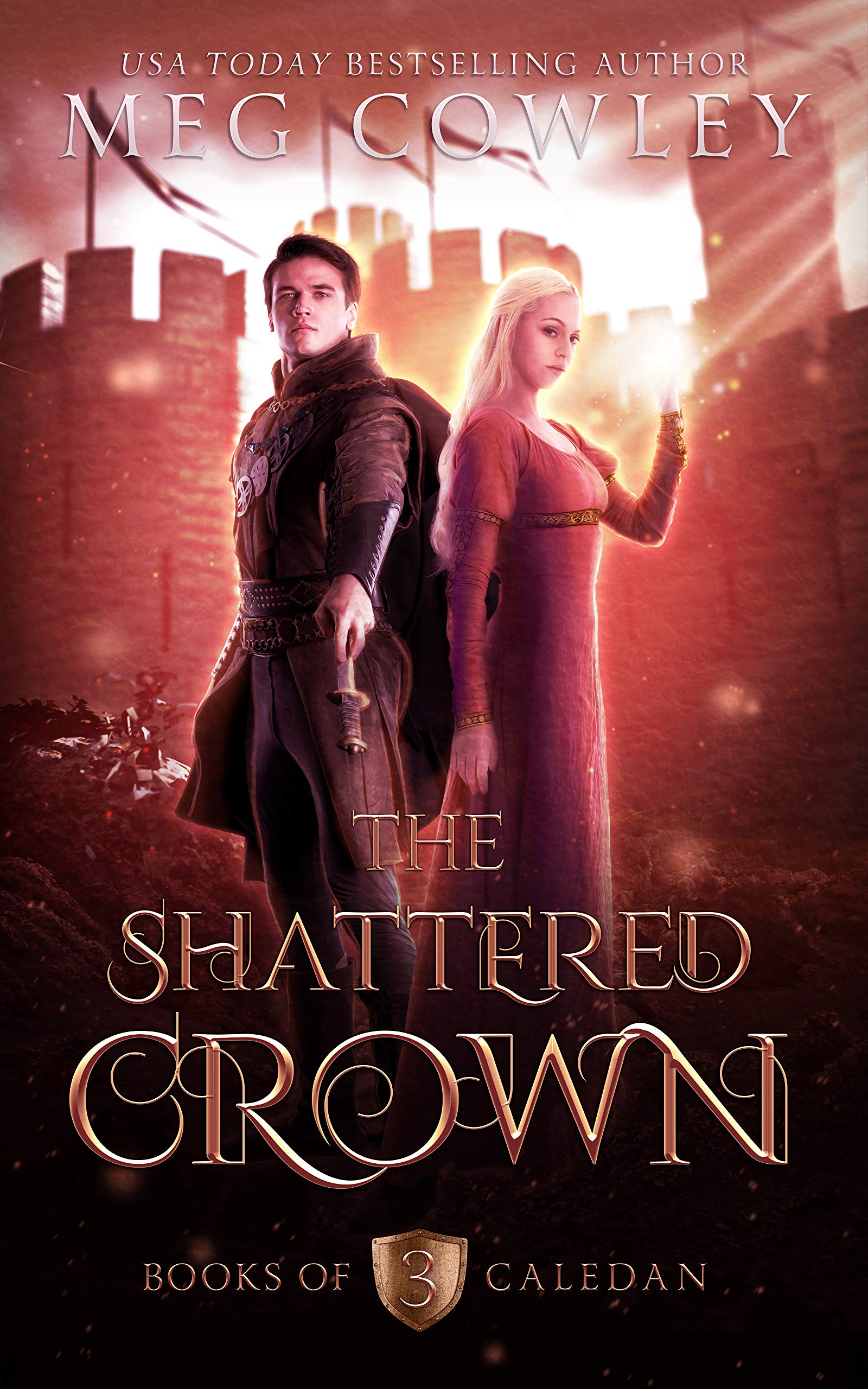 The Shattered Crown (Books of Caledan, #3) by Meg Cowley | Goodreads
