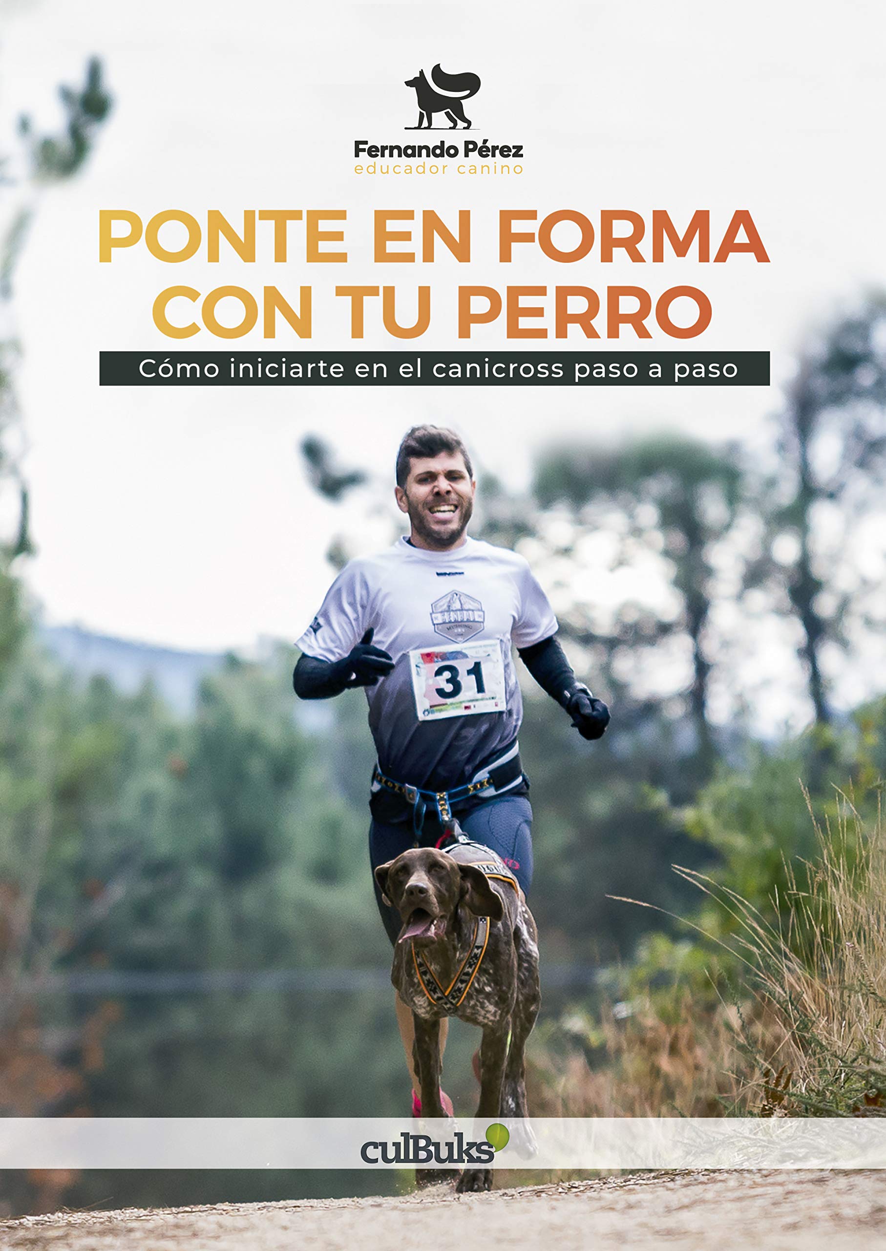 Ponte en forma con tu perro: Cómo iniciarte en el canicross paso a paso ...