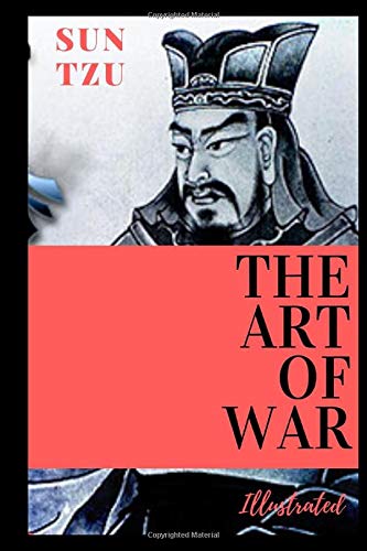 The Art of War (Illustrated) by Sun Tzu | Goodreads