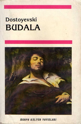 Budala Cilt 1-2 by Fyodor Dostoevsky | Goodreads