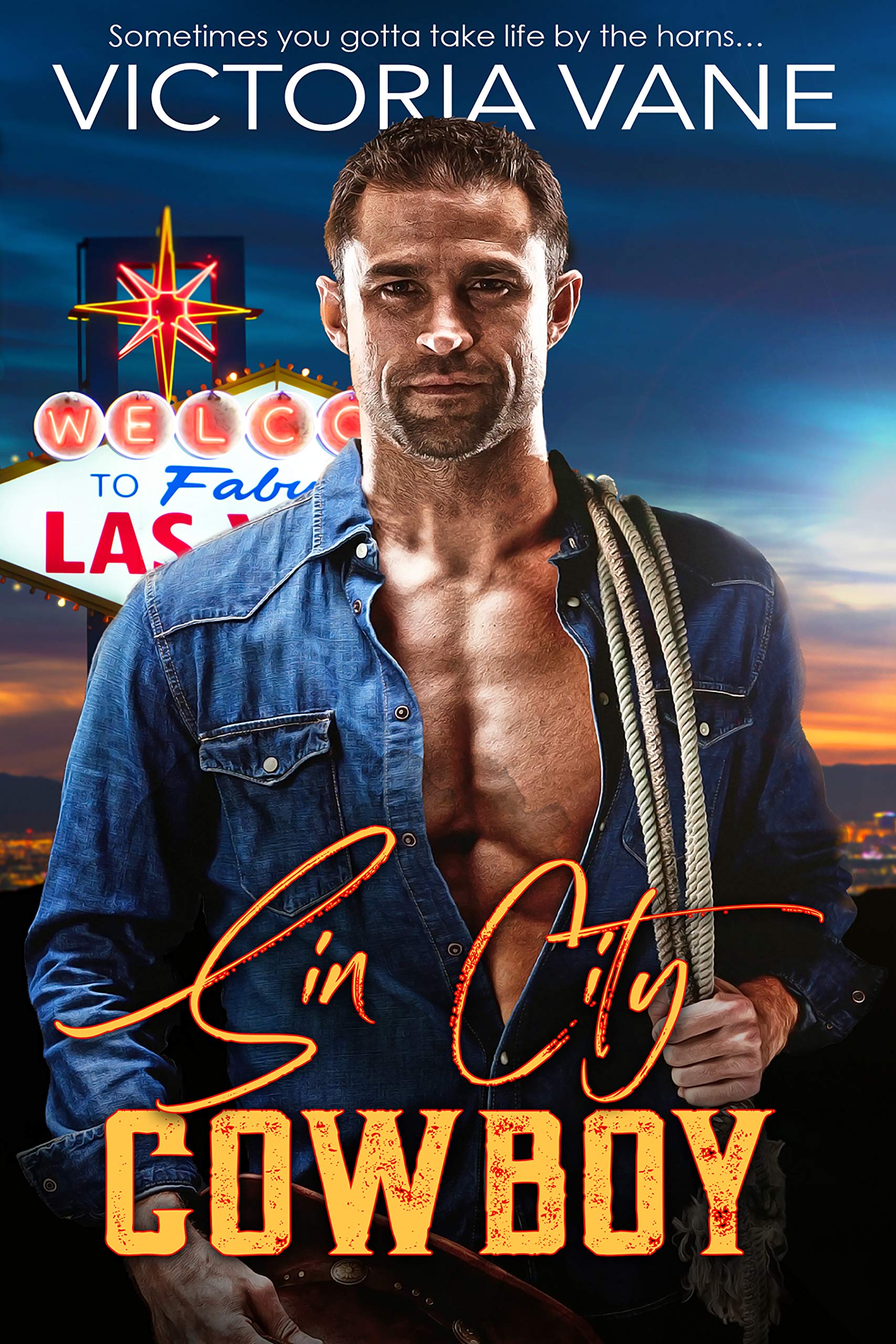 SIN CITY COWBOY (HOTEL RODEO Book 1) by Victoria Vane | Goodreads