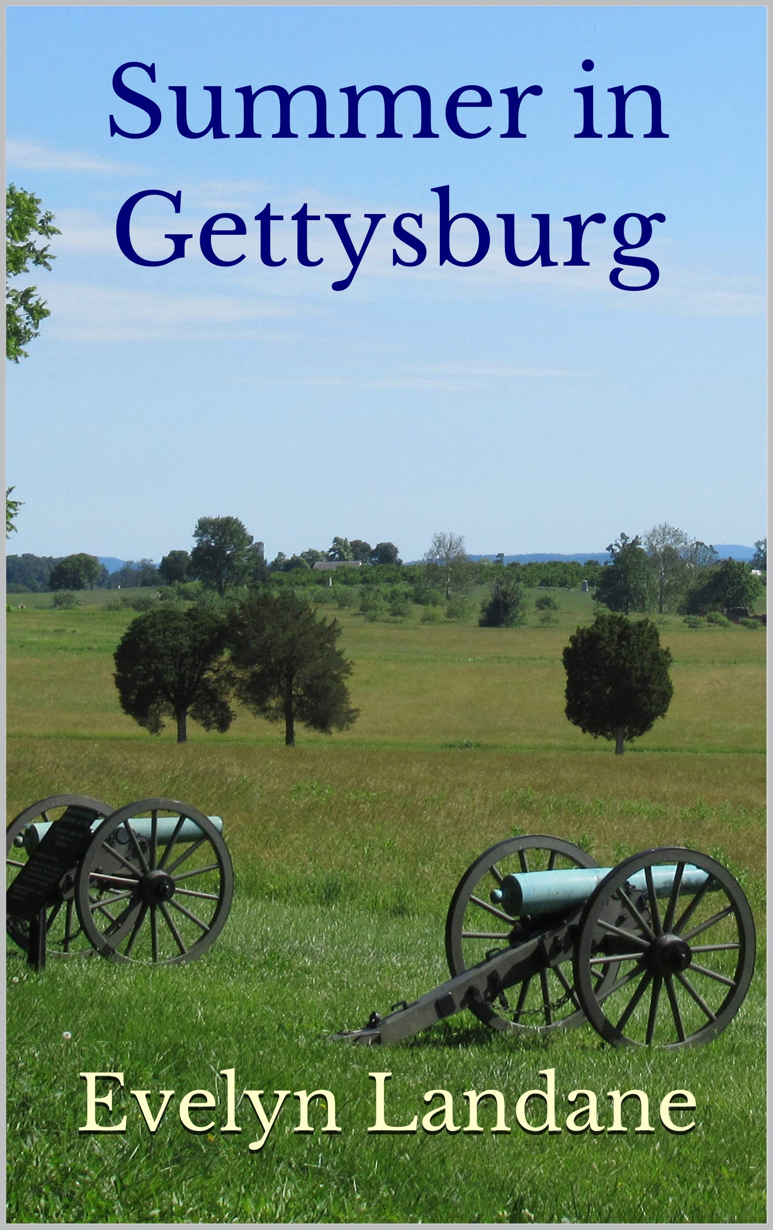 Summer in Gettysburg by Evelyn Landane | Goodreads