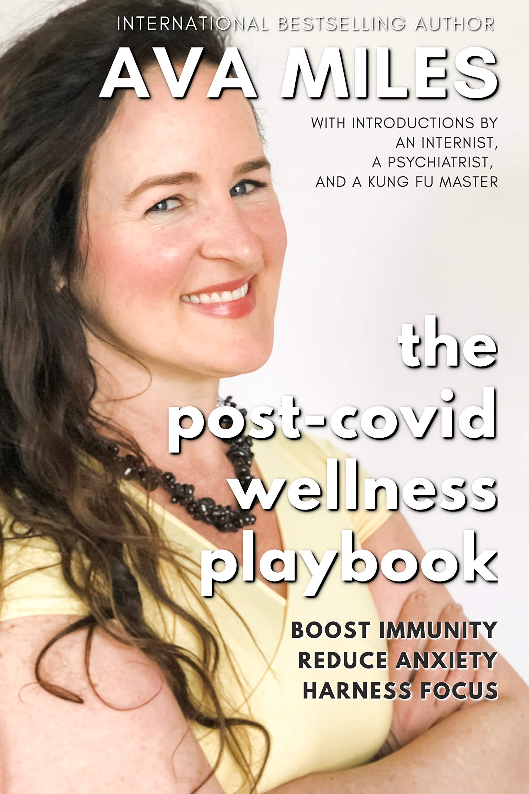 The Post-Covid Wellness Playbook: Boost Immunity - Reduce Anxiety ...