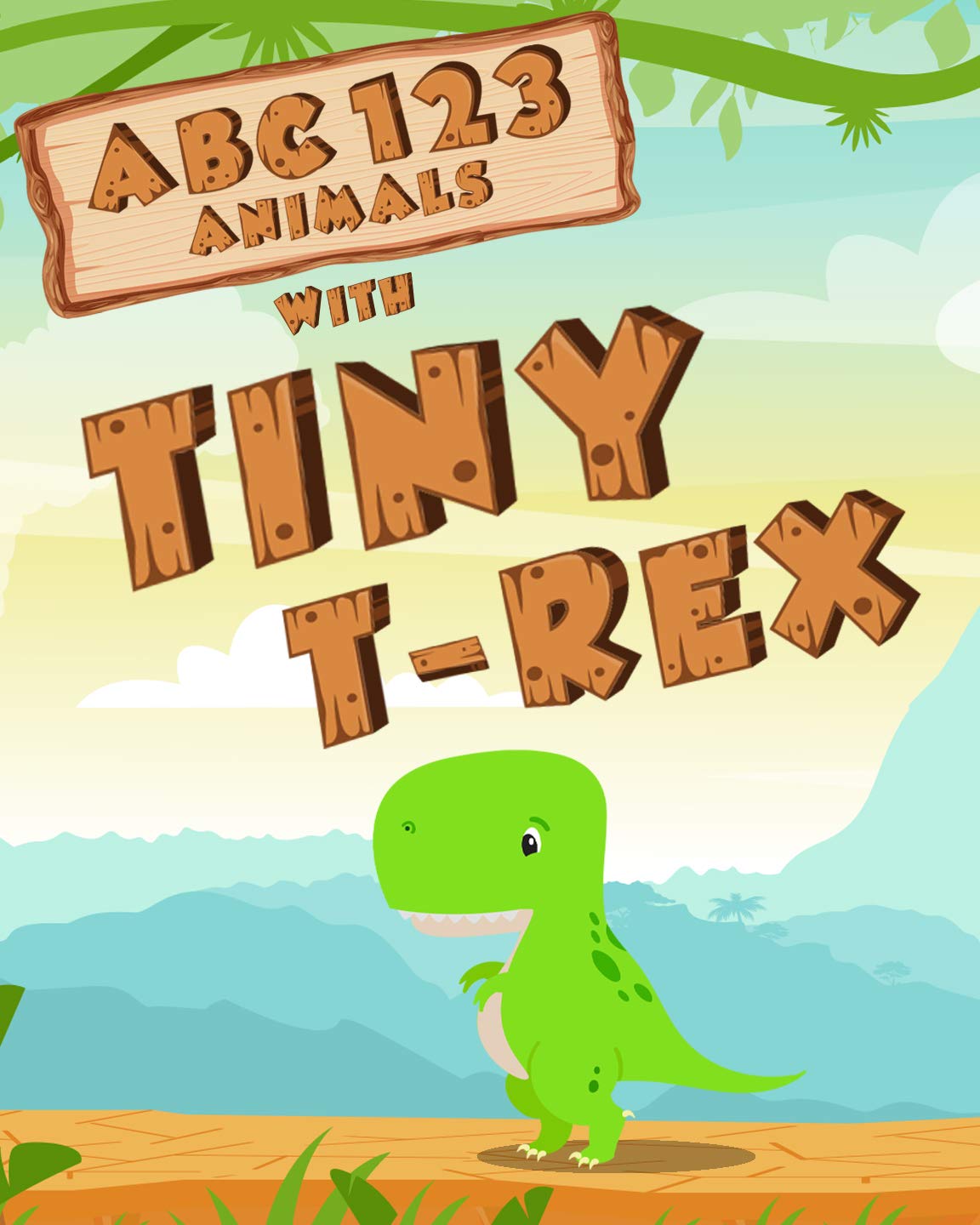 My First Animals ABC and 123 with Tiny T-Rex Dinosaur picture book ...